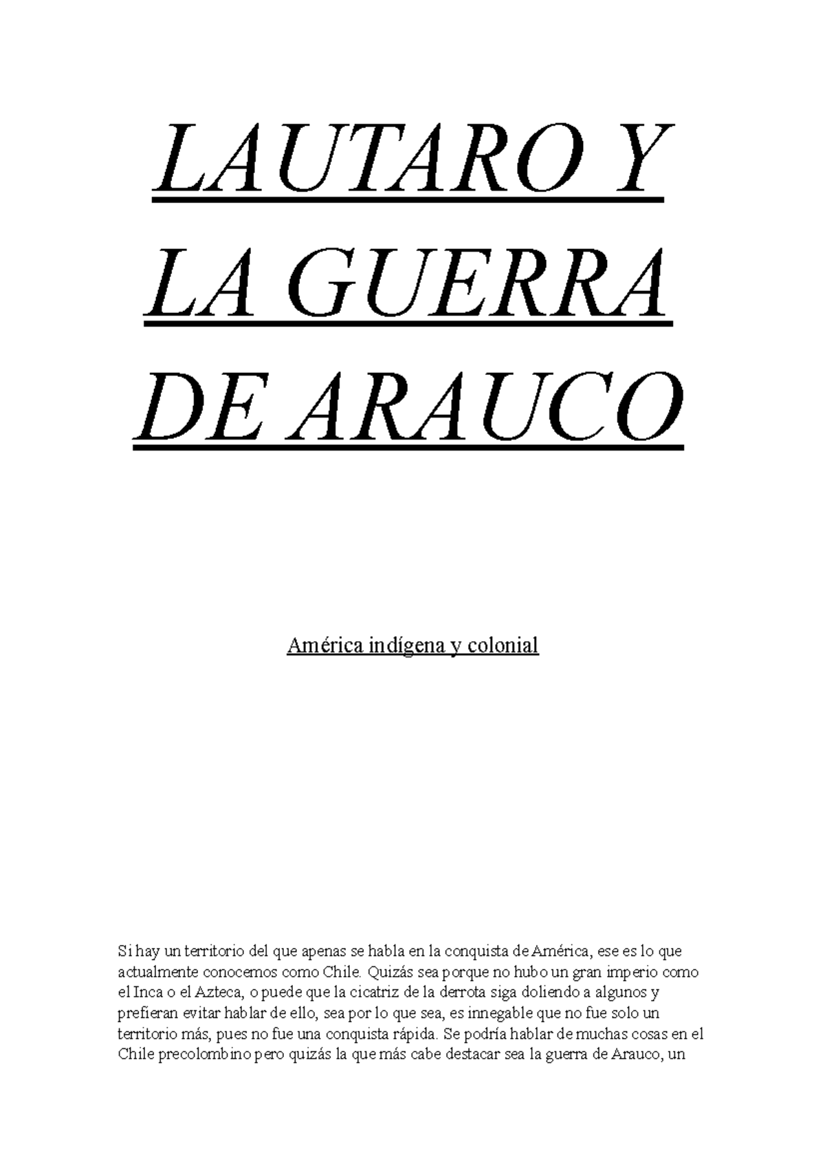 Lautaro Y LA Guerra DE Arauco - LAUTARO Y LA GUERRA DE ARAUCO América ...