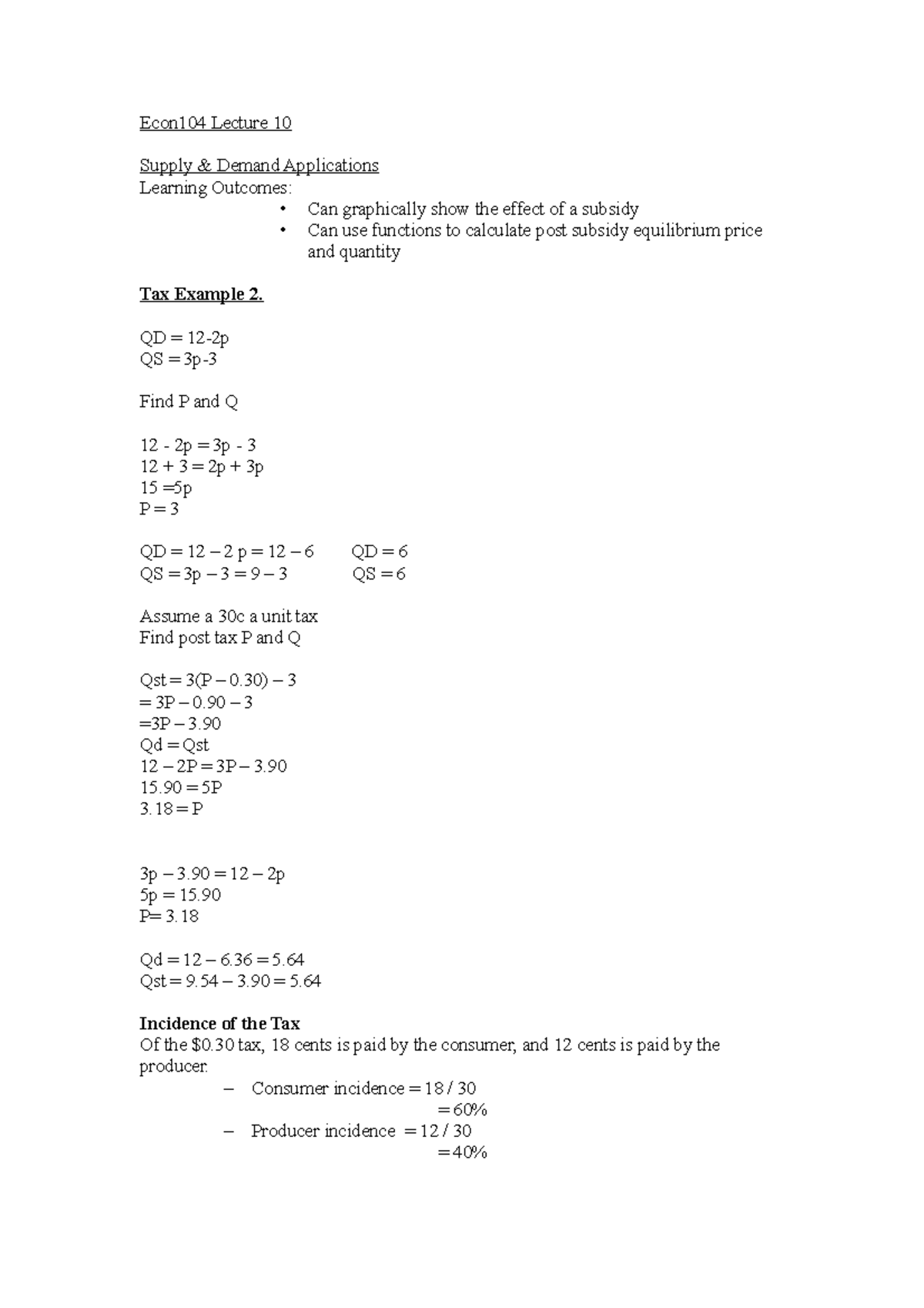 ECON104 L10 - Econ104 Lecture 10 Supply & Demand Applications Learning Outcomes: - Can - Studocu