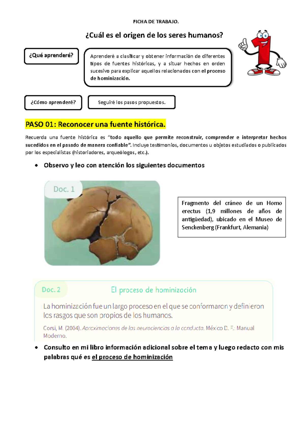 Ficha DE Trabajo proceso de hominización - FICHA DE TRABAJO. ¿Cuál es ...