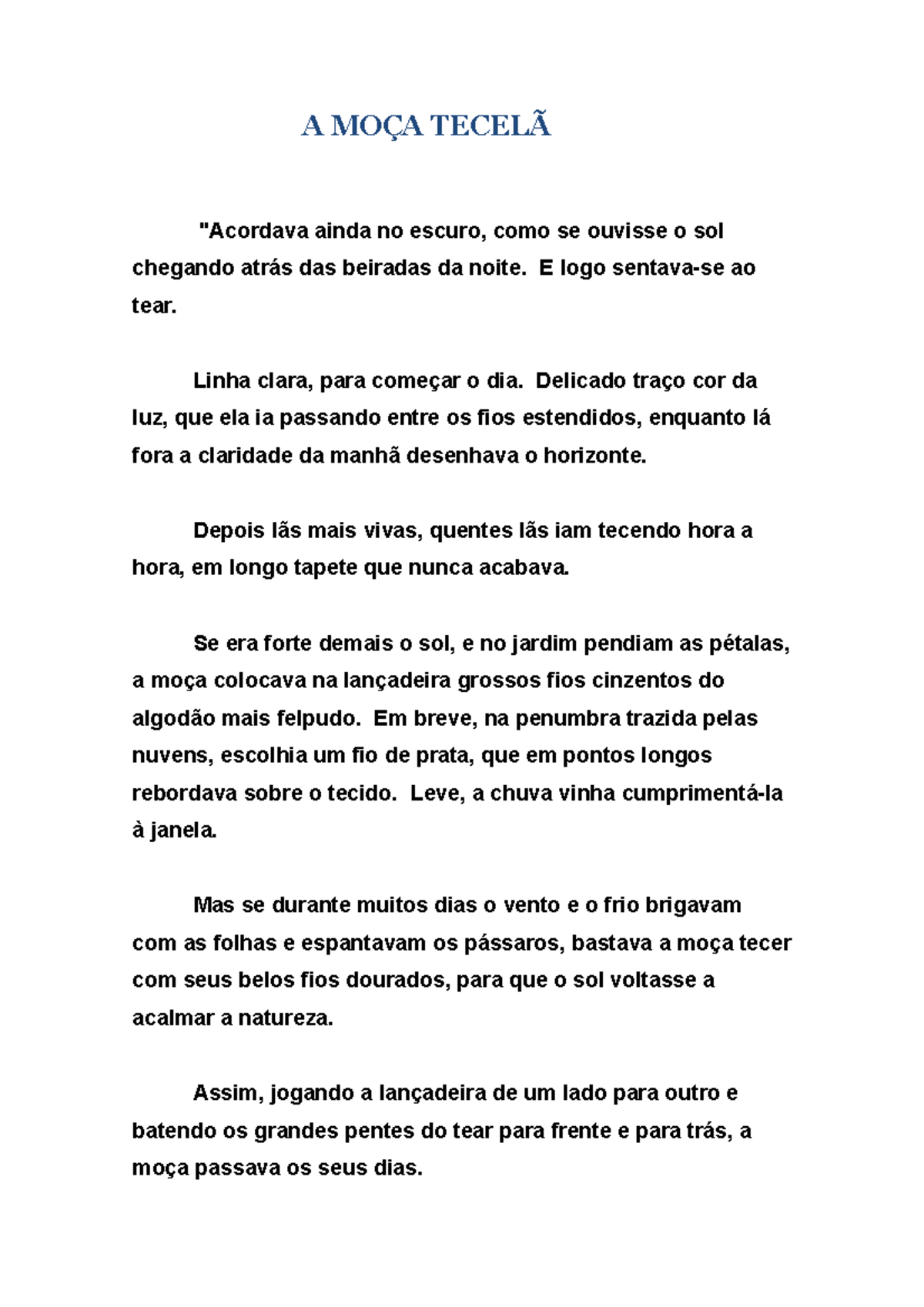 A Moça Tecelã Resumo - RETOEDU