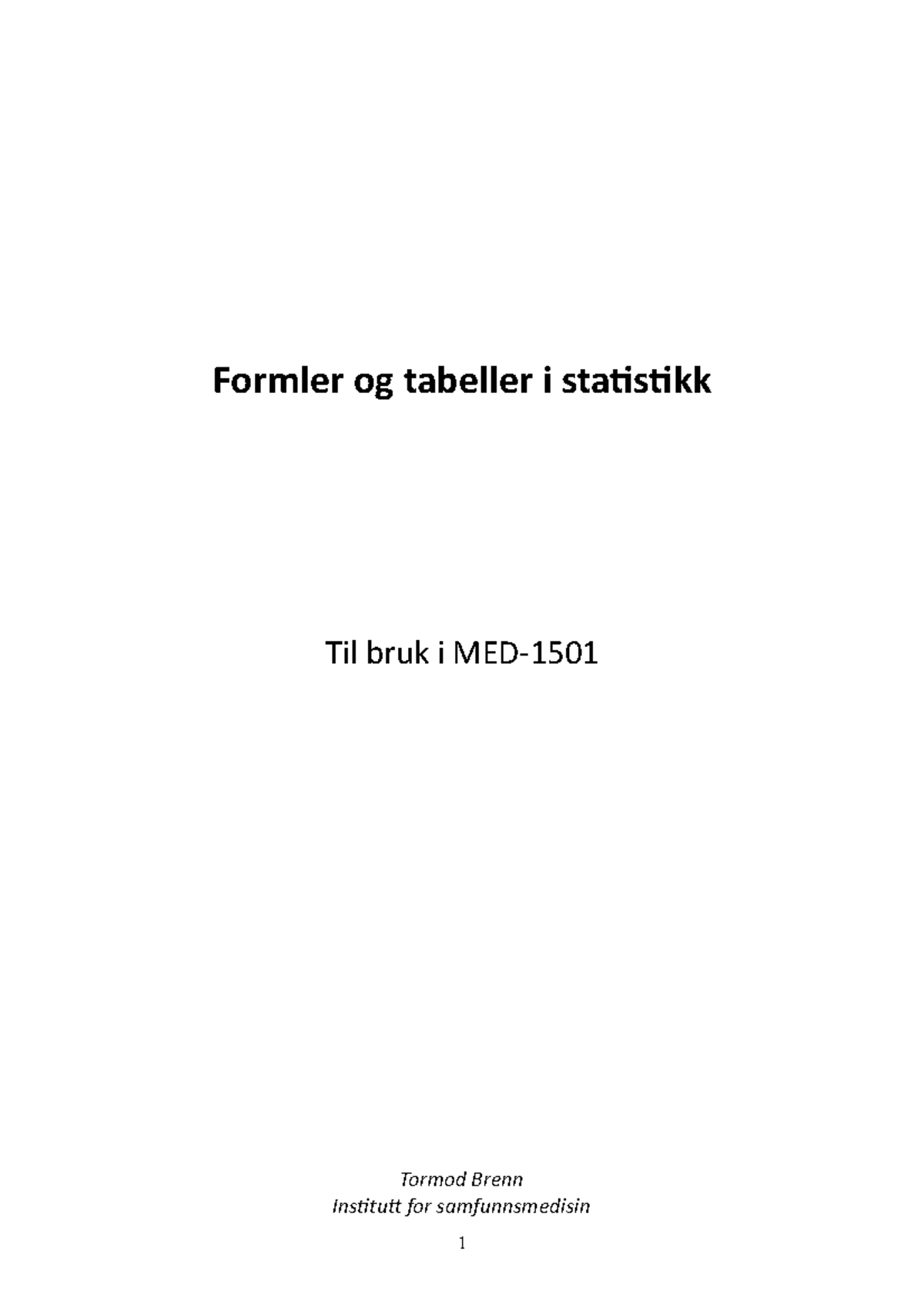 Formler og tabeller i statistikk MED-1501 2020 - Formler og tabeller i ...