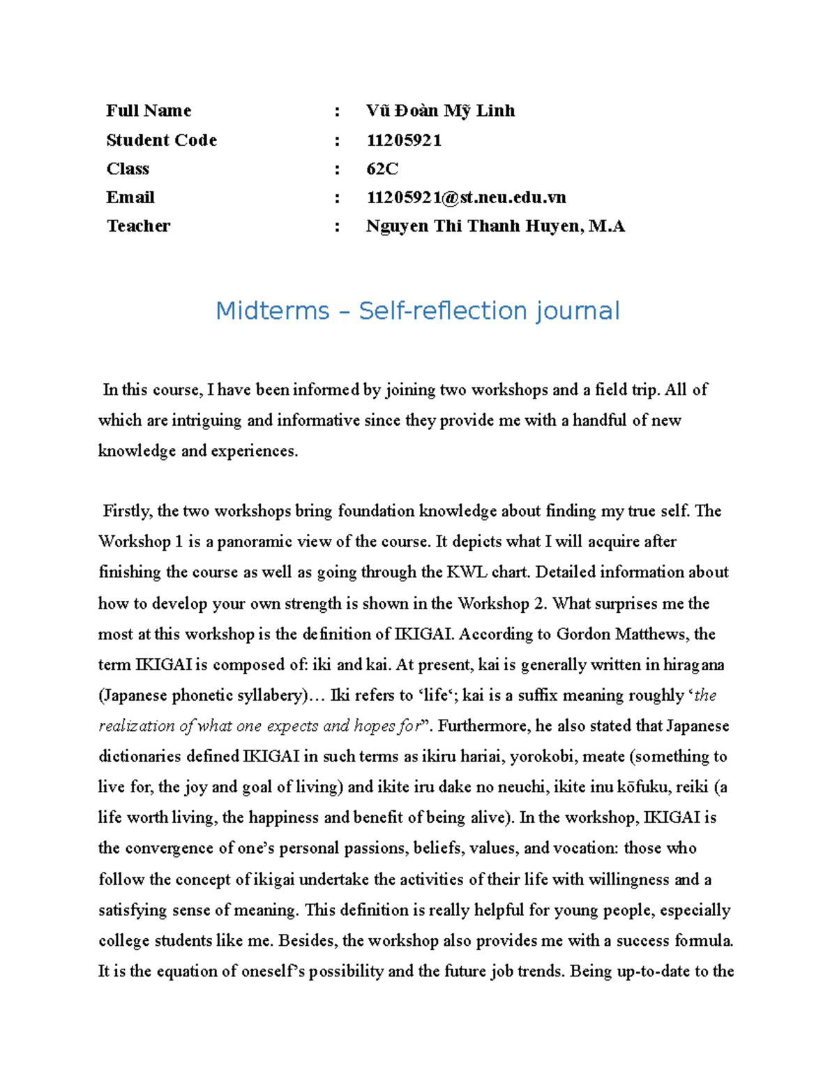 Midterms - hehe - Full Name : Vũ Đoàn Mỹ Linh Student Code : 11205921 Class : 62C Email : - Studocu