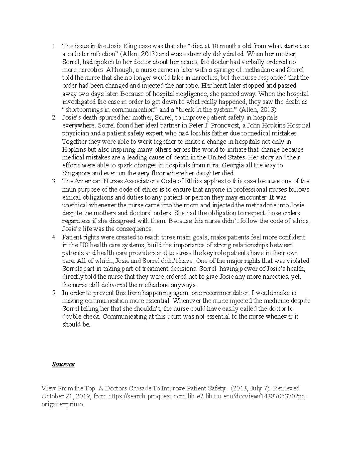 Josie King - Dr. Amanda Veesart - The issue in the Josie King case was ...