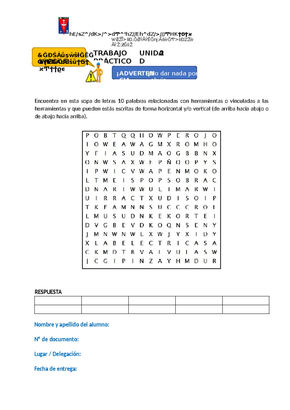 Tp un2 segind - trabajo practico - Encuentra en esta sopa de letras 10 palabras relacionadas con ...