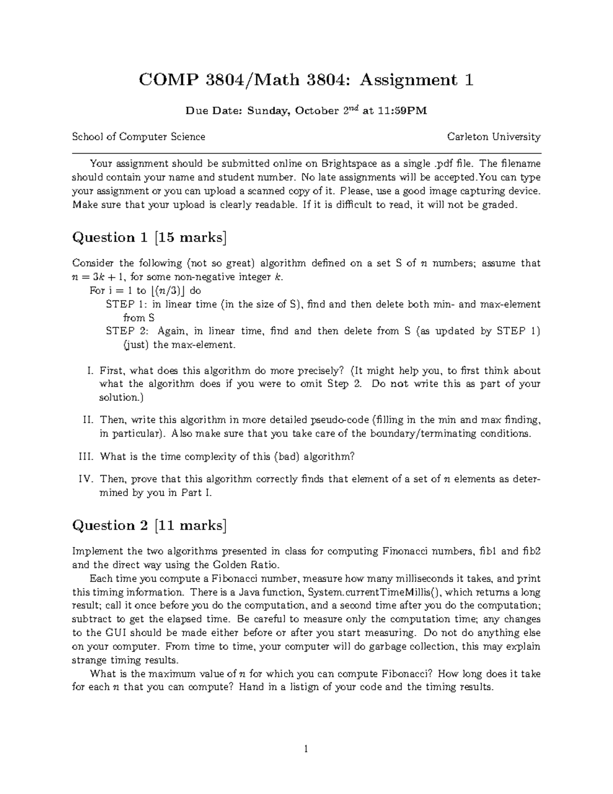 Ass1 - Assignment 1 Questions - COMP 3804/Math 3804: Assignment 1 Due Date: Sunday, October 2 nd ...