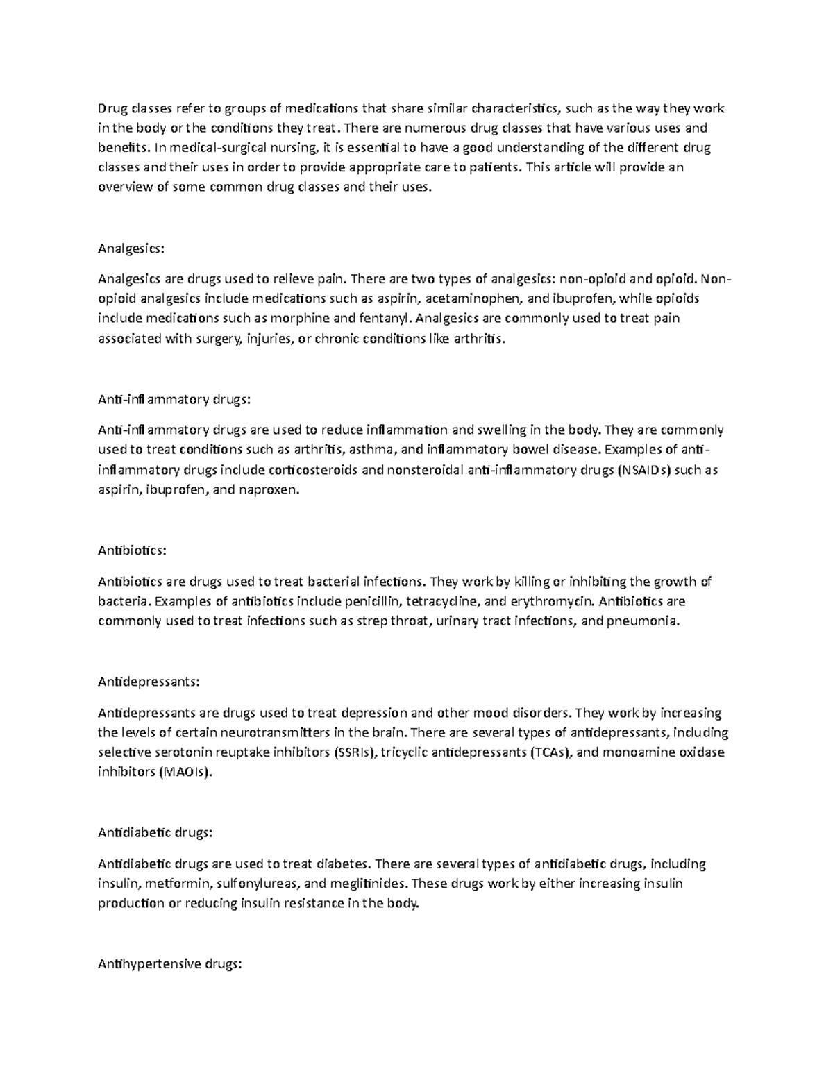 Drug classes refer to groups of medications that share similar ...