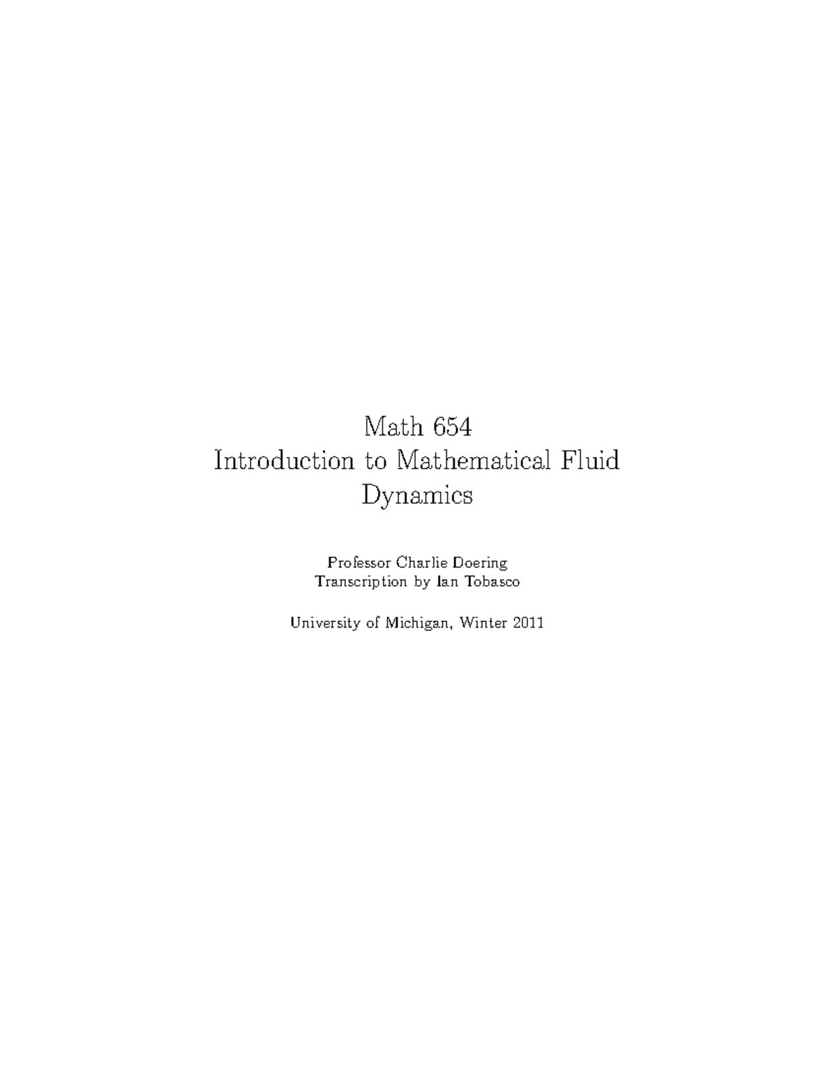 Math654 fluid dynamics - Math 654 Introduction to Mathematical Fluid ...