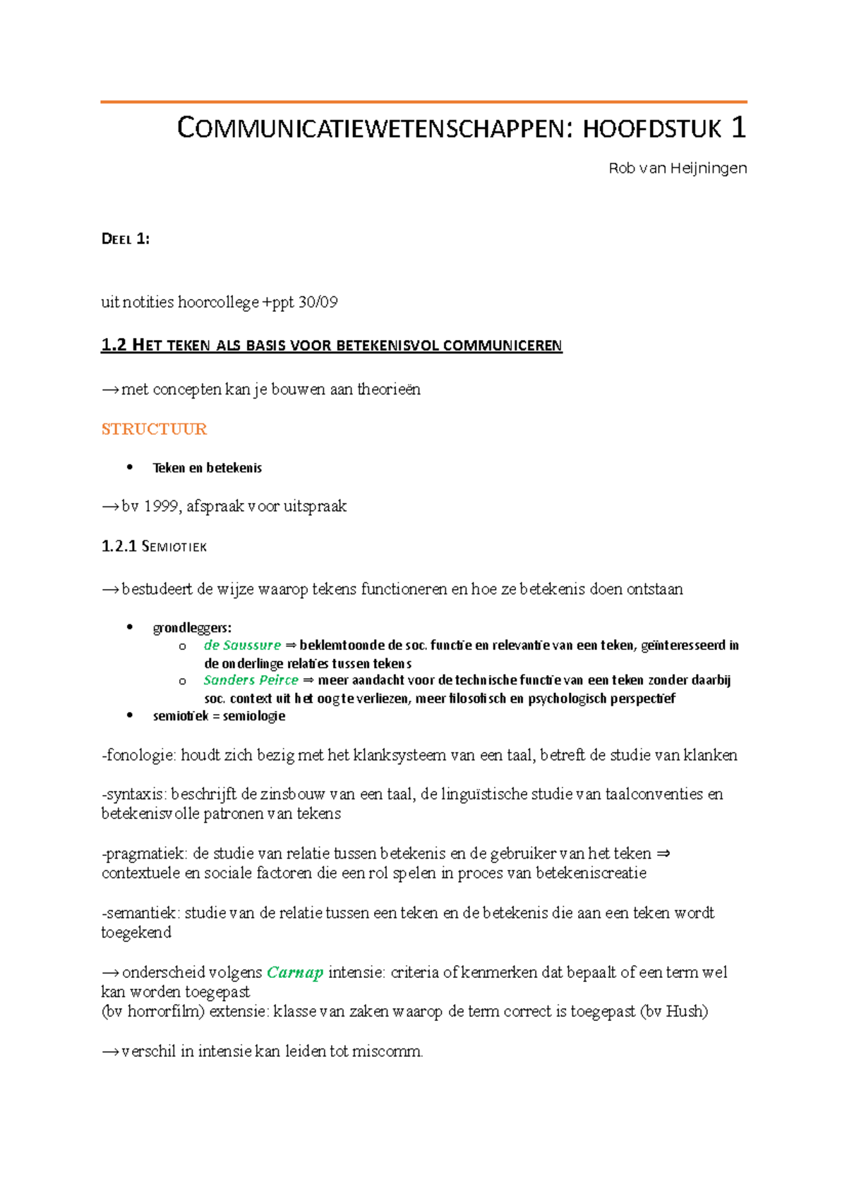 Notities Hoofdstuk 1 Communicatiewetenschappen - COMMUNICATIEWETENSCHAPPEN: HOOFDSTUK 1 Rob van ...