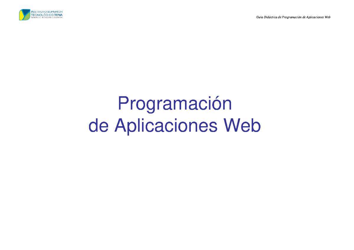 Programación de Aplicaciones Web - INTRODUCCIÓN AL DESARROLLO WEB La ...