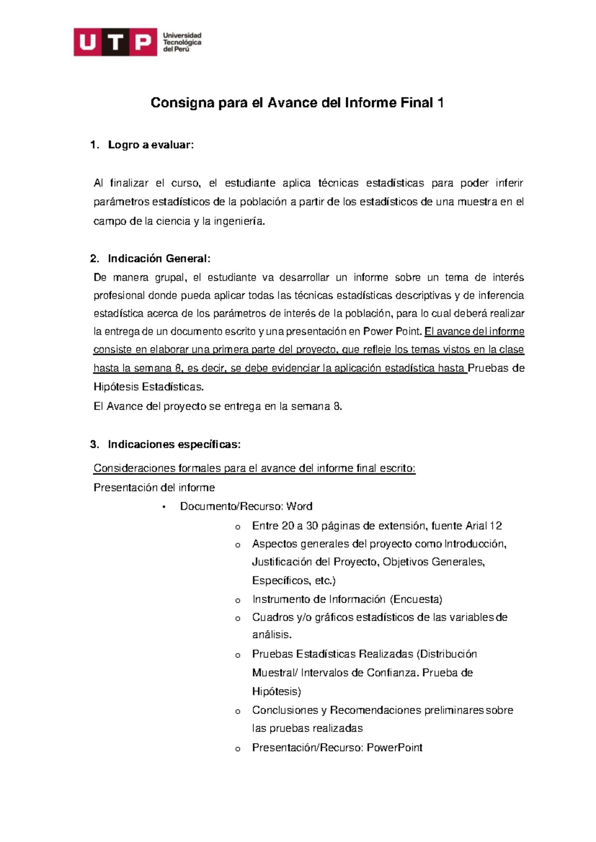 Consigna para el Avance del Informe Final 1 - Logro a evaluar: Al finalizar el curso, el ...