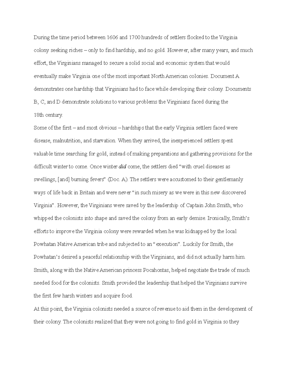 The Transformation of Colonial Virginia - During the time period ...