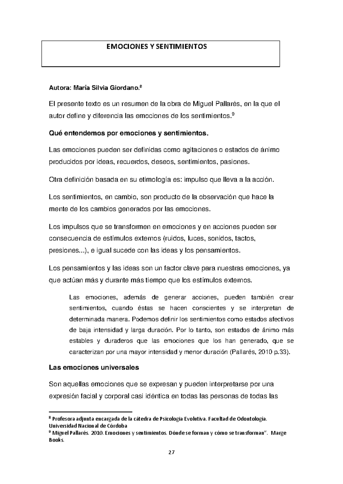 Emociones y sentimientos - EMOCIONES Y SENTIMIENTOS Autora: María ...