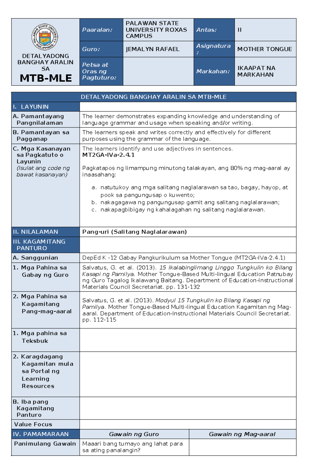 MTB Lesson PLAN JEM - Copy - DETALYADONG BANGHAY ARALIN SA MTB-MLE Paaralan: PALAWAN STATE - Studocu