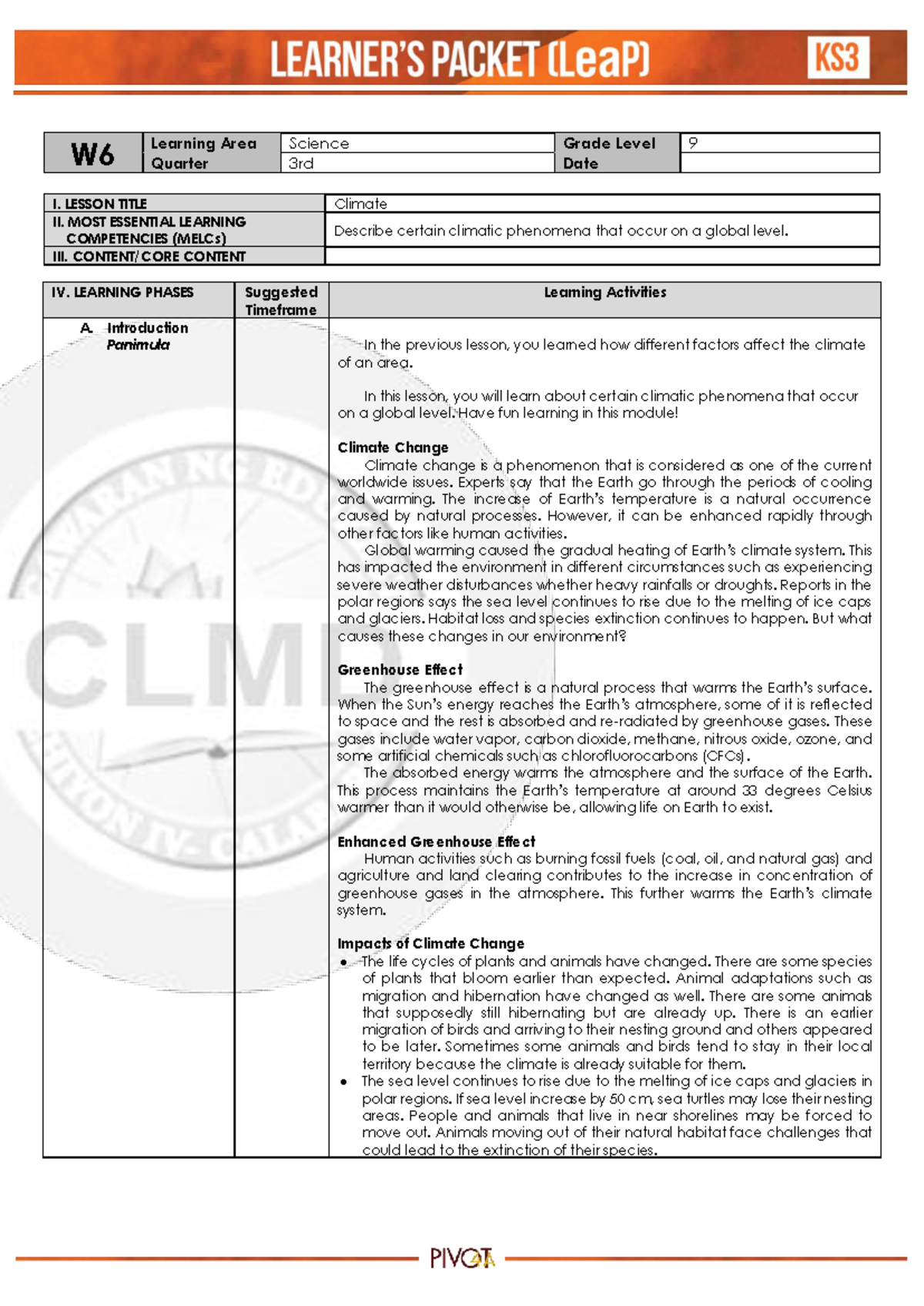 Lea P Science G9 Week 6 Q3 - W Learning Area Science Grade Level 9 Quarter 3rd Date I. LESSON ...