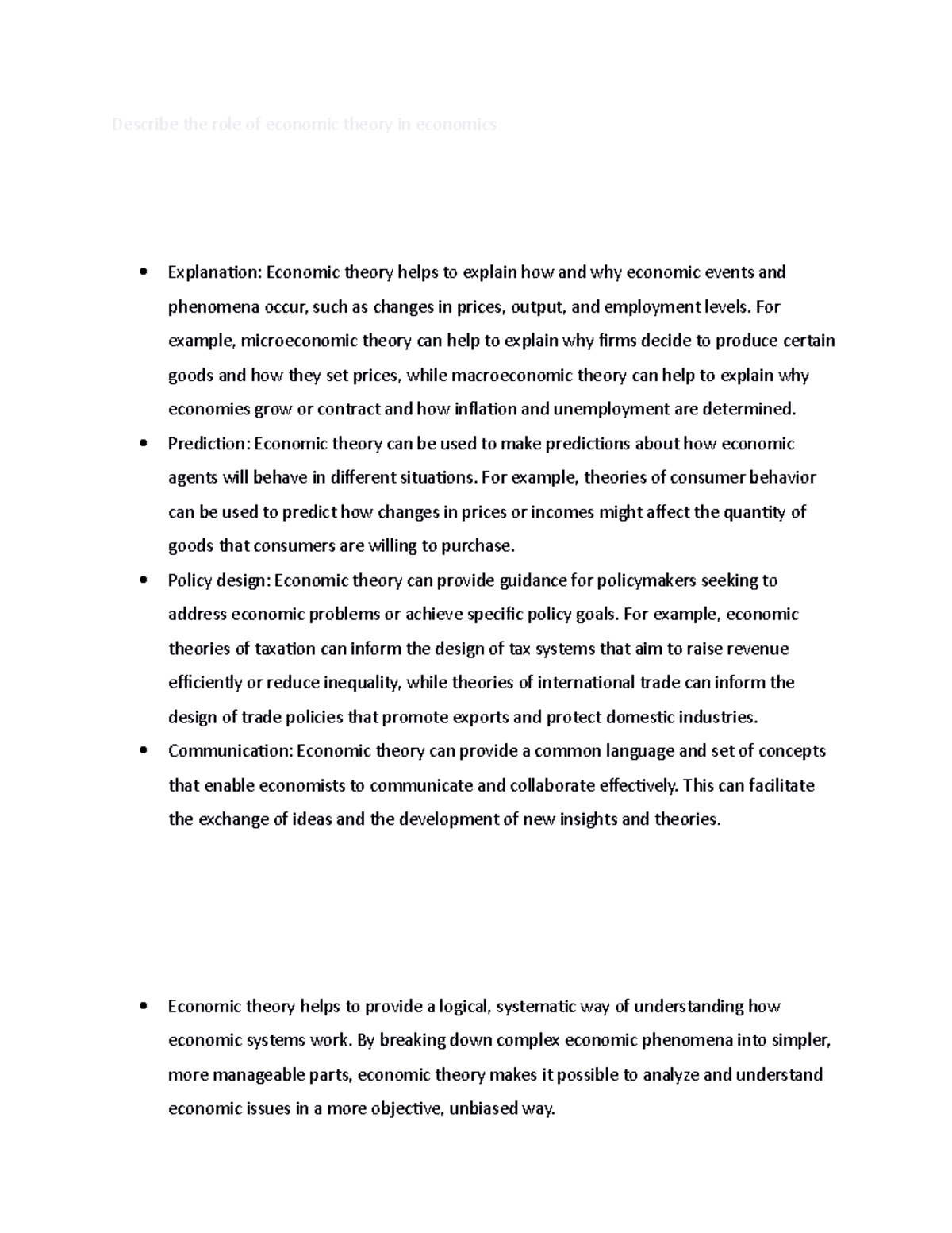 Describe the role of economic theory in economics - For example ...