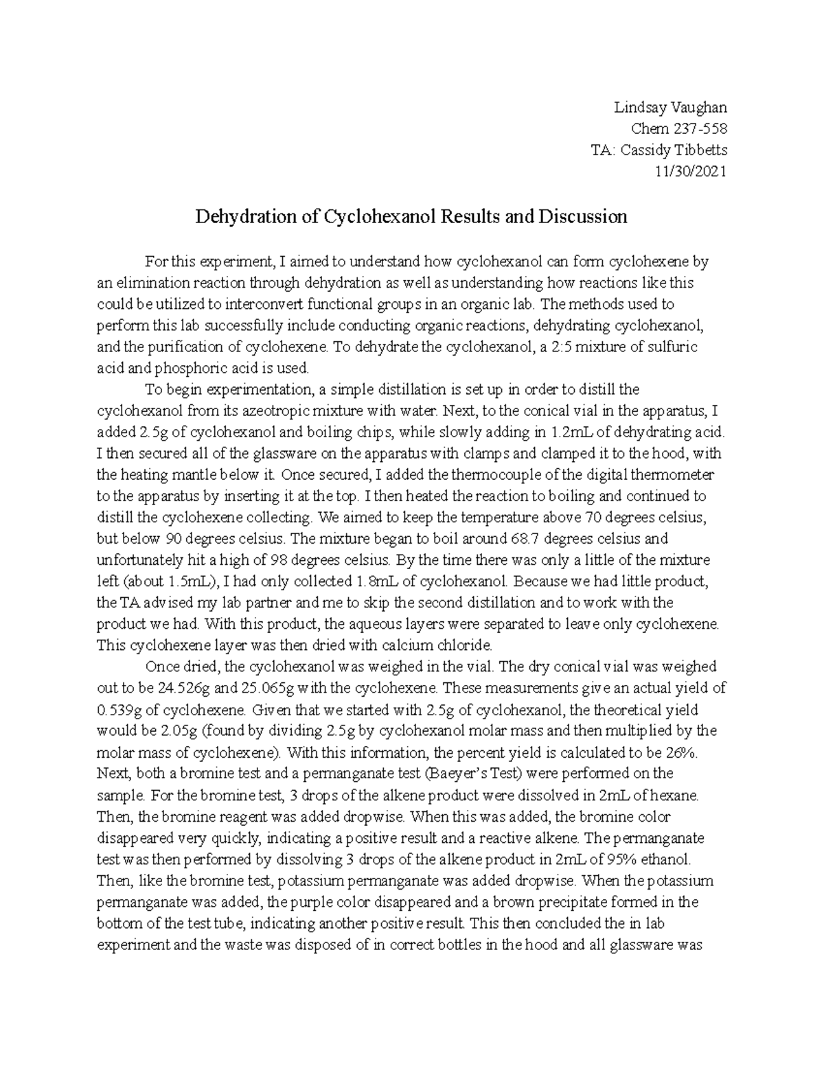 Dehydration of Cyclohexanol Lab Report Exp. #12 - Lindsay Vaughan Chem 237- TA: Cassidy Tibbetts ...