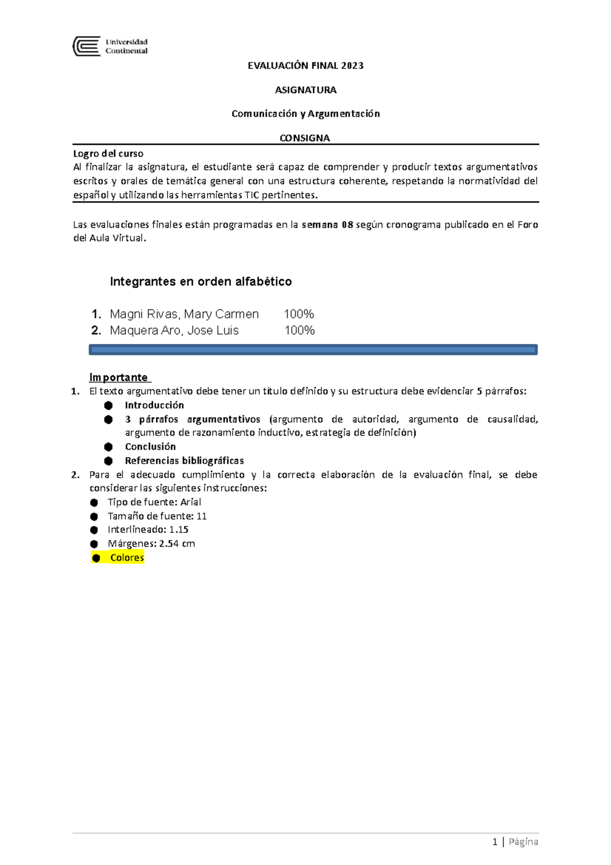 Examen Final Resuelto - EVALUACIÓN FINAL 2023 ASIGNATURA Comunicación y Argumentación CONSIGNA ...