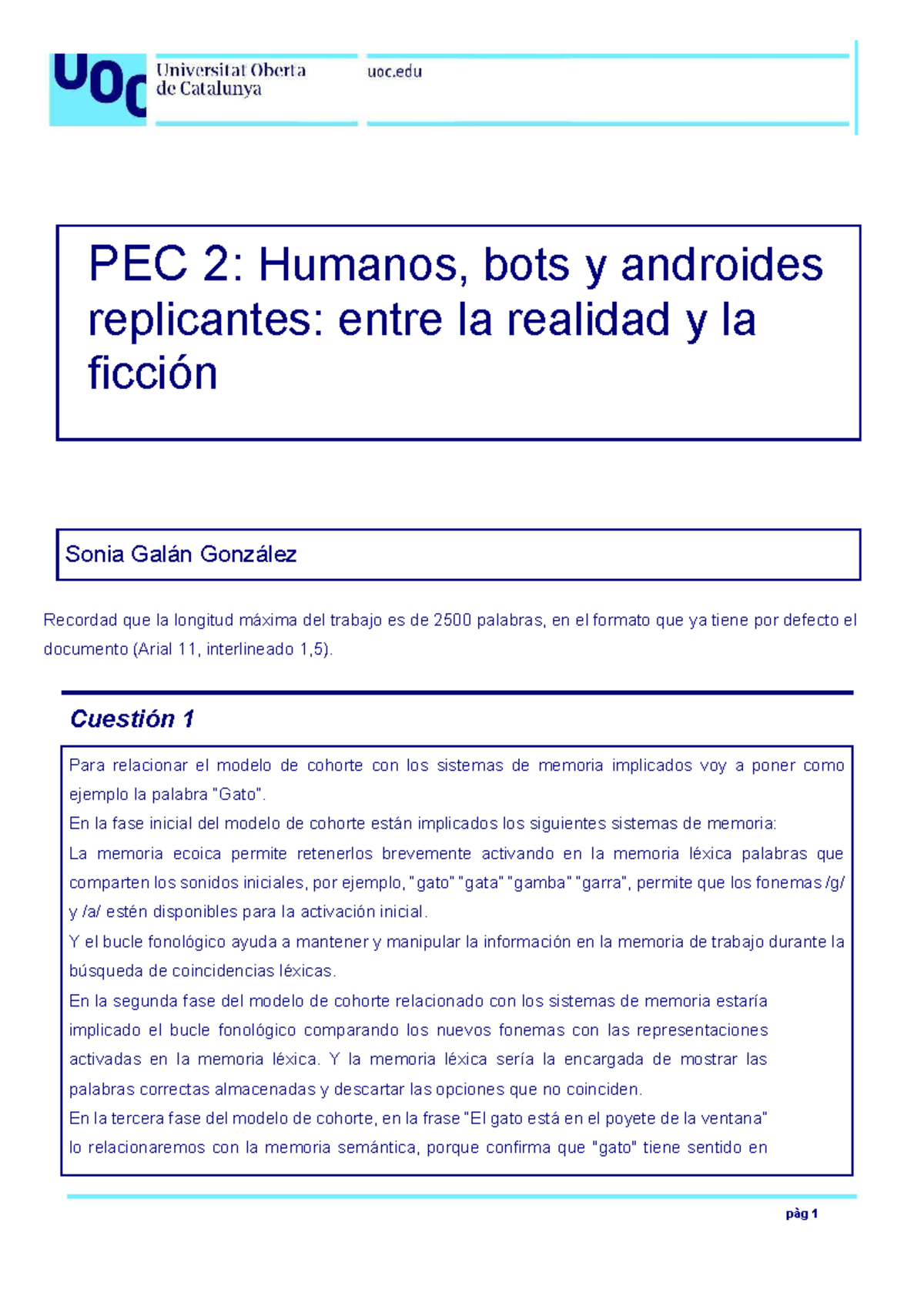 PEC 2. Recordar Y Olvidar.LA CARA Y LA CRUZ DE LA Memoria Sonia Galan ...