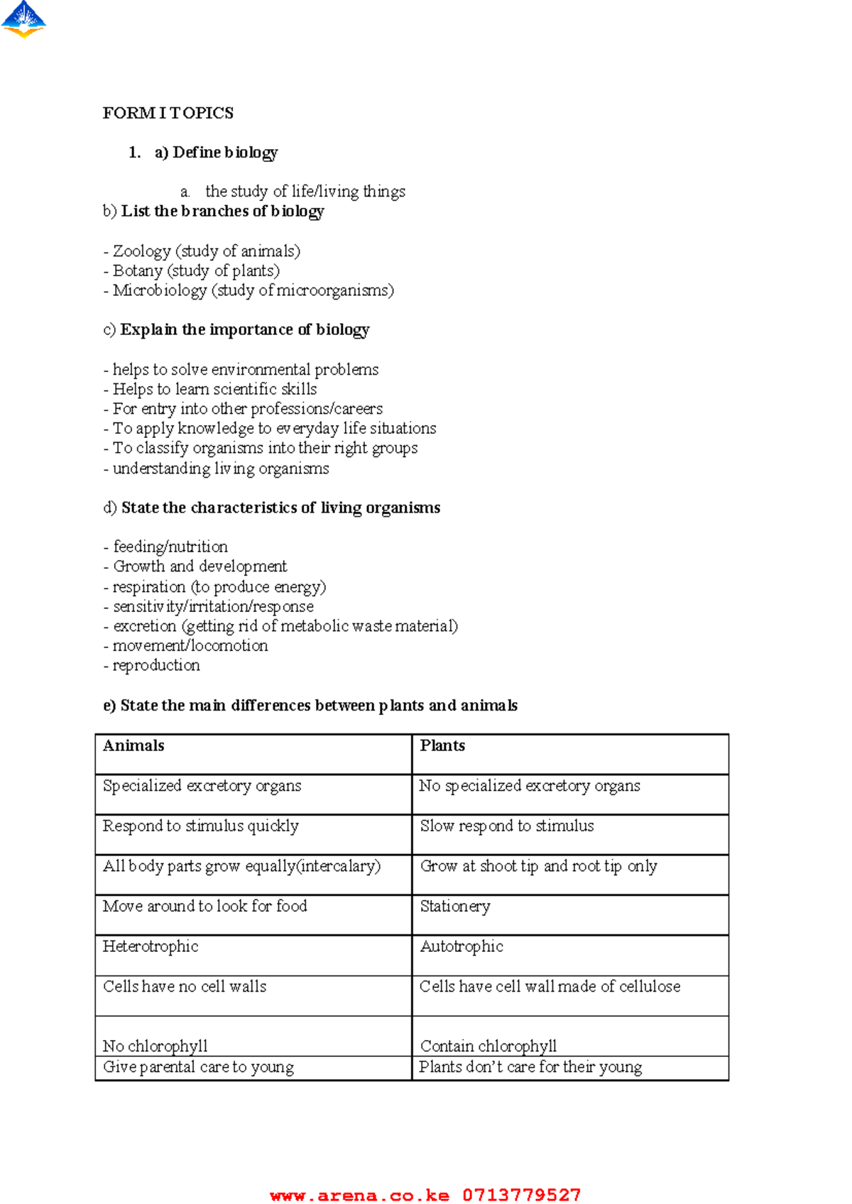 form one kcse biology - FORM I TOPICS a) Define biology a. the study of ...
