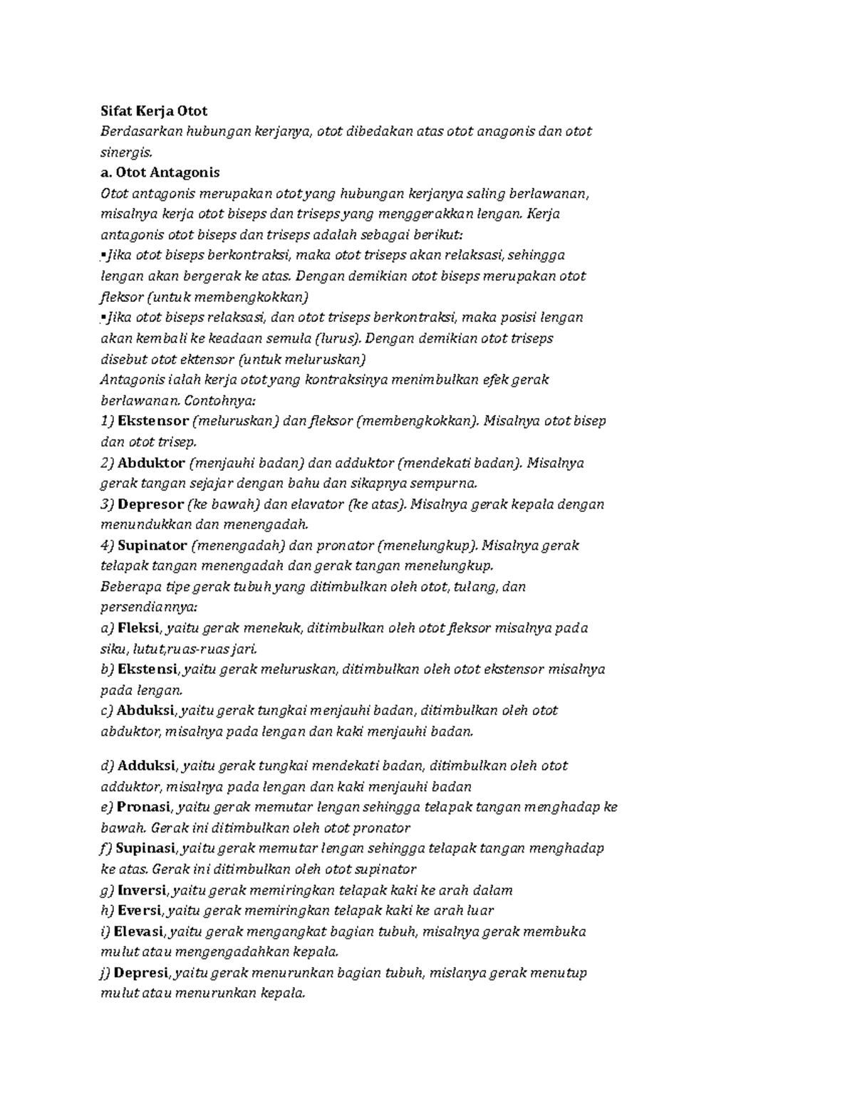 Sifat Kerja Otot - CATATAN - Sifat Kerja Otot Berdasarkan hubungan kerjanya, otot dibedakan atas ...