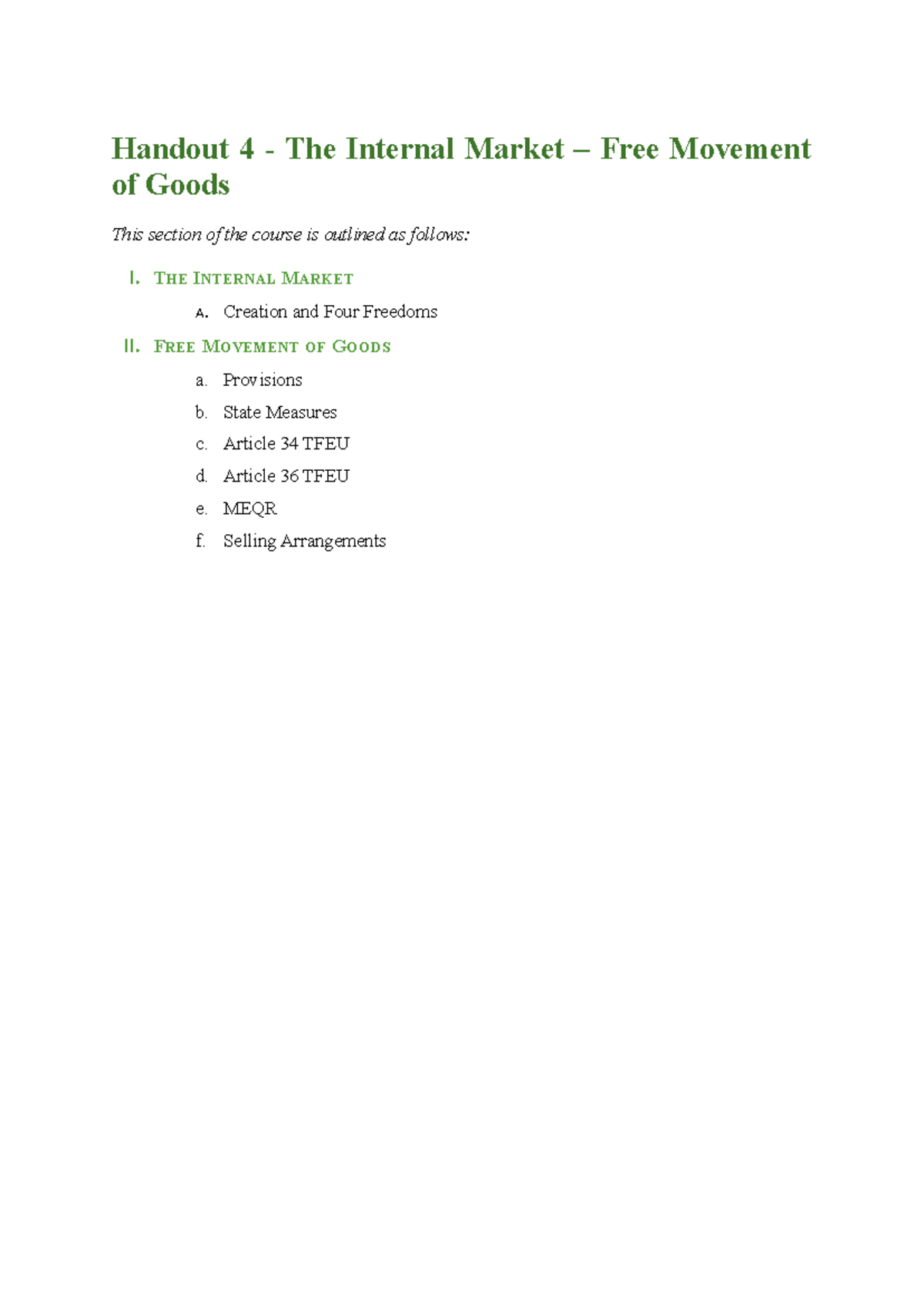 Handout 4 - Handout 4 - The Internal Market – Free Movement of Goods ...