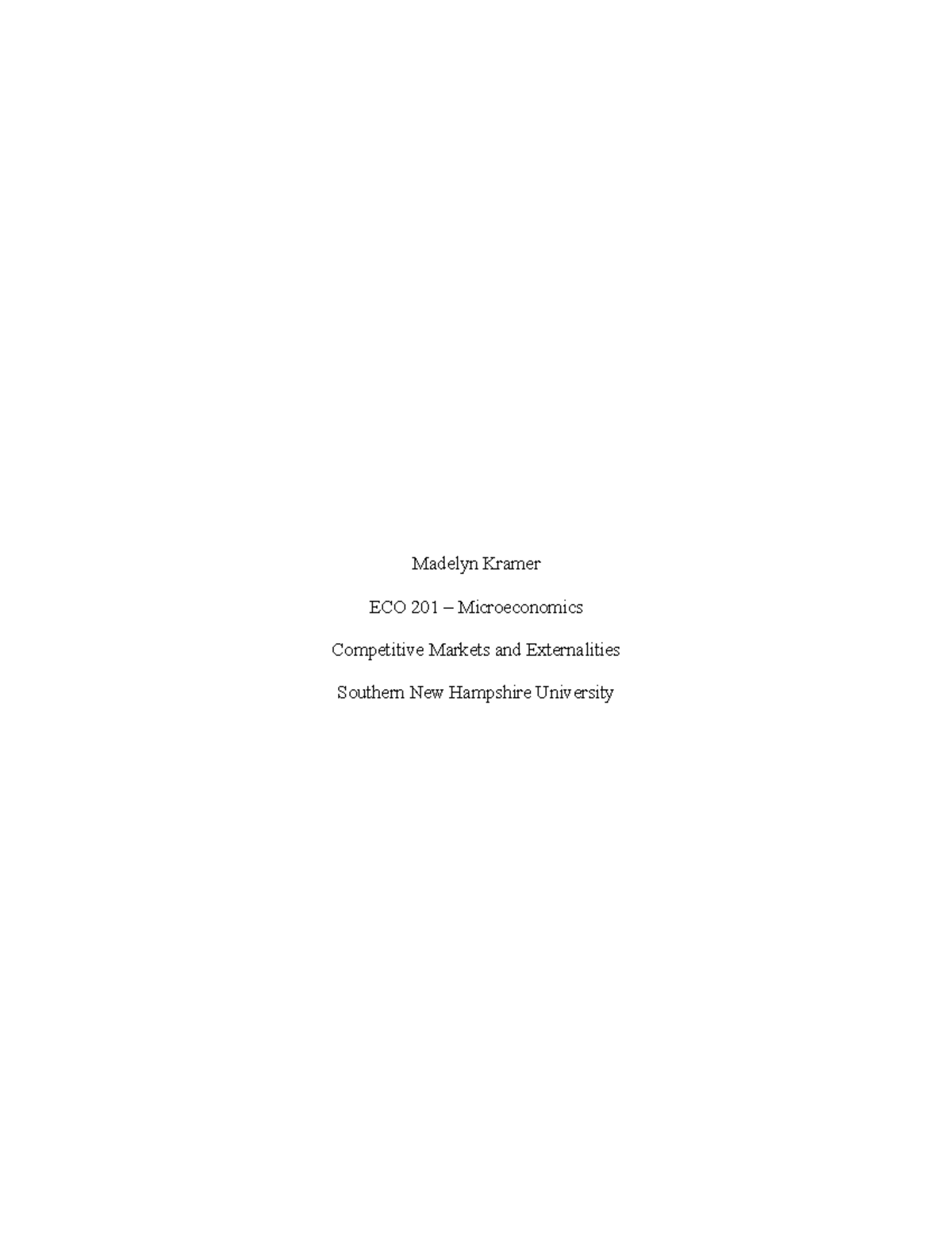 4-2 Simulation Checkpoint - Madelyn Kramer ECO 201 – Microeconomics ...