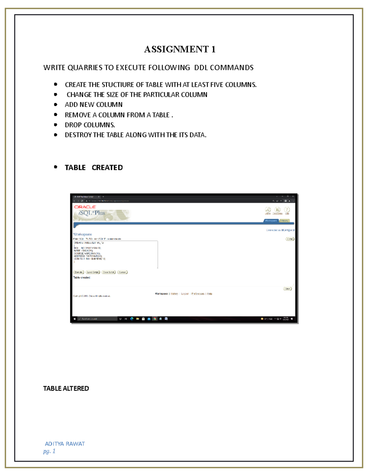 Assignment 1 SQL updated - ASSIGNMENT 1 WRITE QUARRIES TO EXECUTE FOLLOWING DDL COMMANDS CREATE ...