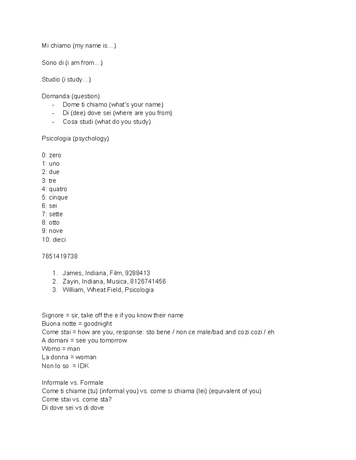 Italian Notes - Mi chiamo (my name is...) Sono di (i am from...) Studio ...