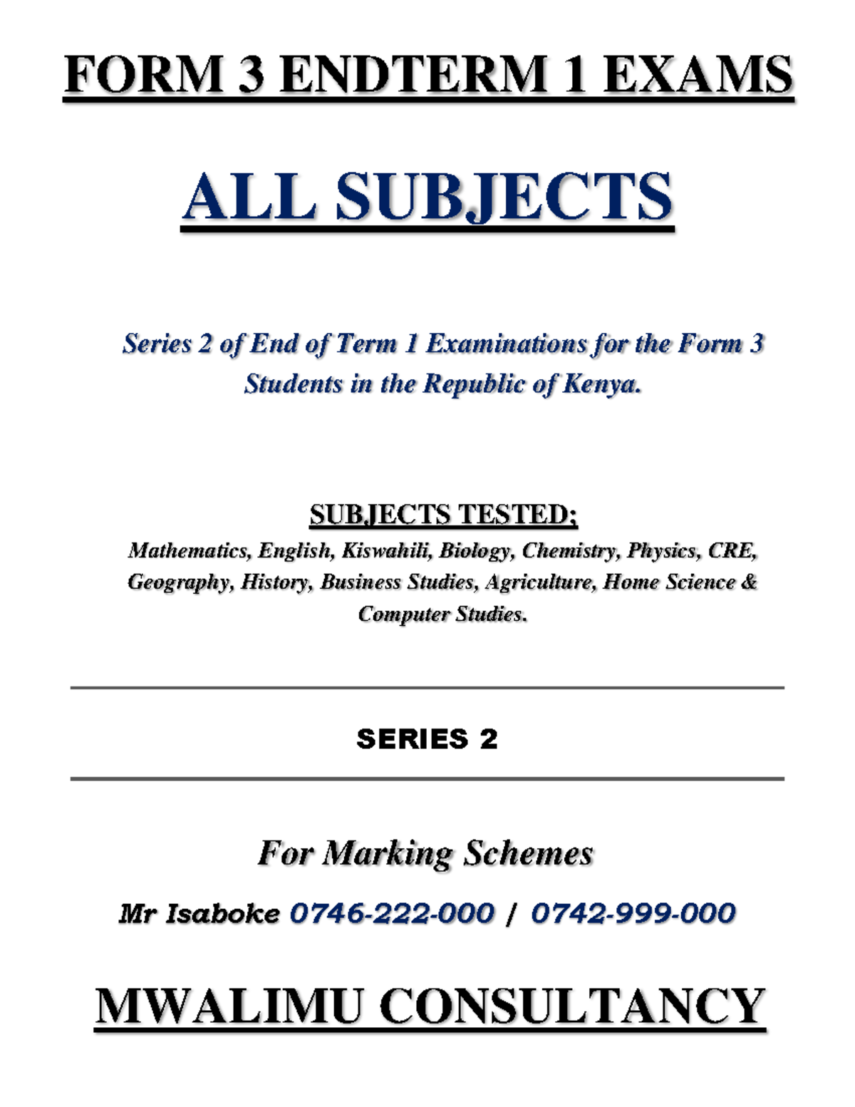 F3 Endterm 1 Series 2 - Questions - FORM 3 ENDTERM 1 EXAMS ALL SUBJECTS ...