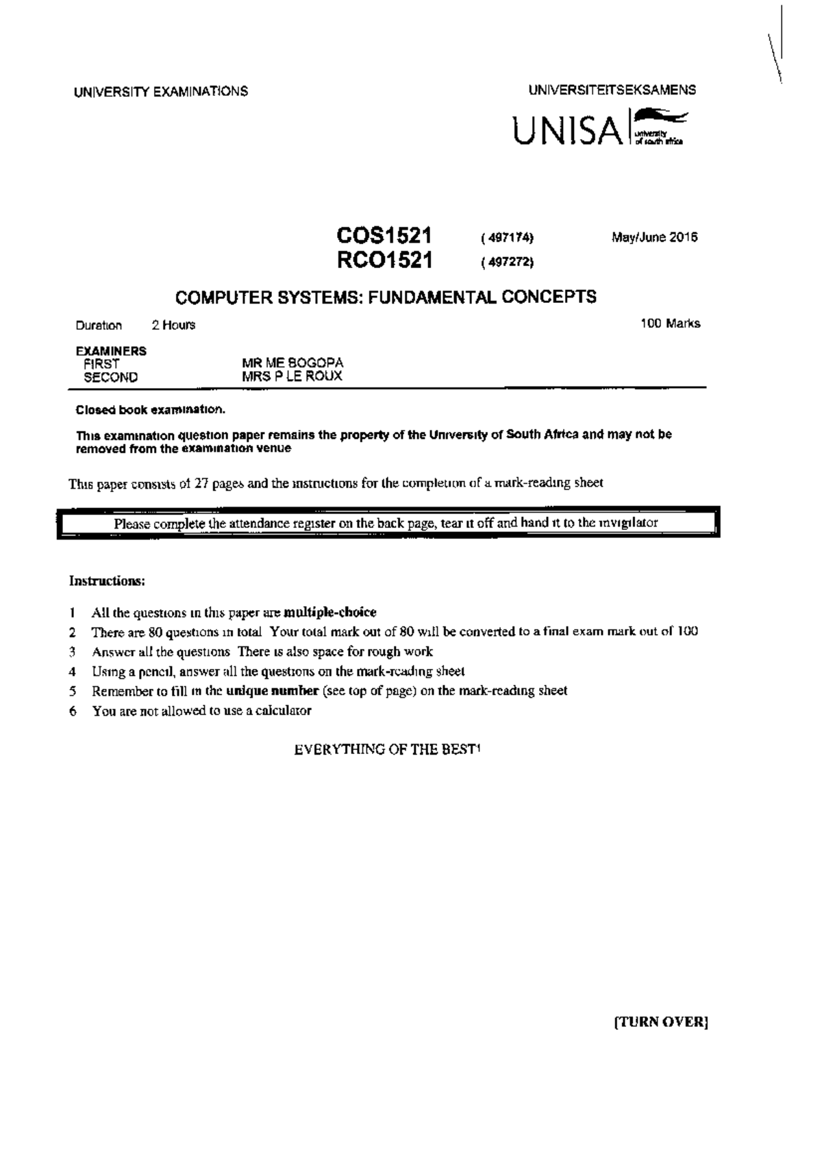 COS1521 2016 6 E 1 - To introduce students to the computer as a system. This covers hardware ...