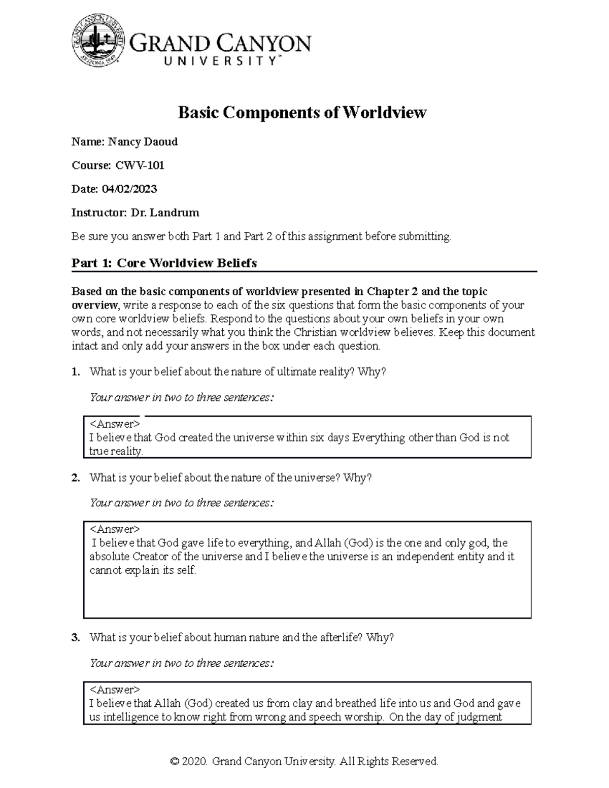 CWV 101 301 RS T1Basic Components Of Worldview - Basic Components of Worldview Name: Nancy Daoud ...
