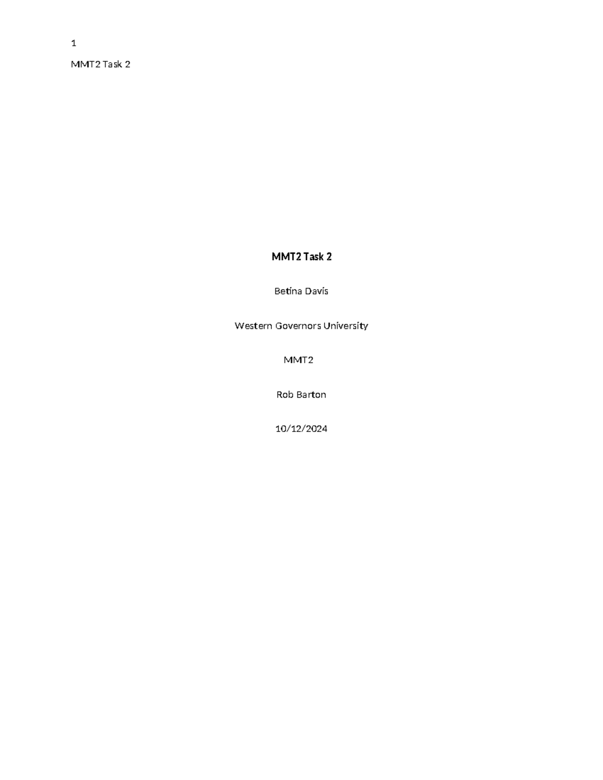 MMT2 Task 2 - Task 2 MMT2 - MMT2 Task 2 MMT2 Task 2 Betina Davis Western Governors University ...