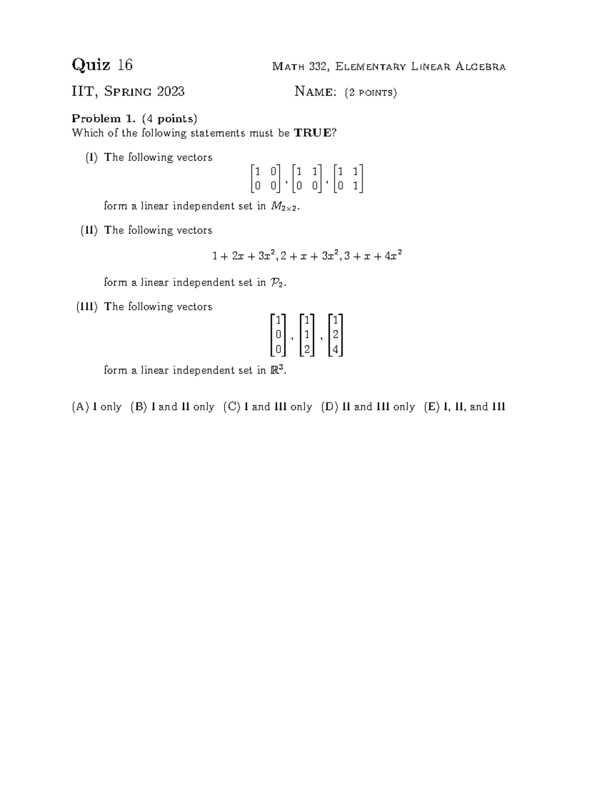 Quiz16-2 - Prof Ming - Quiz 16 Math 332 , Elementary Linear Algebra IIT ...