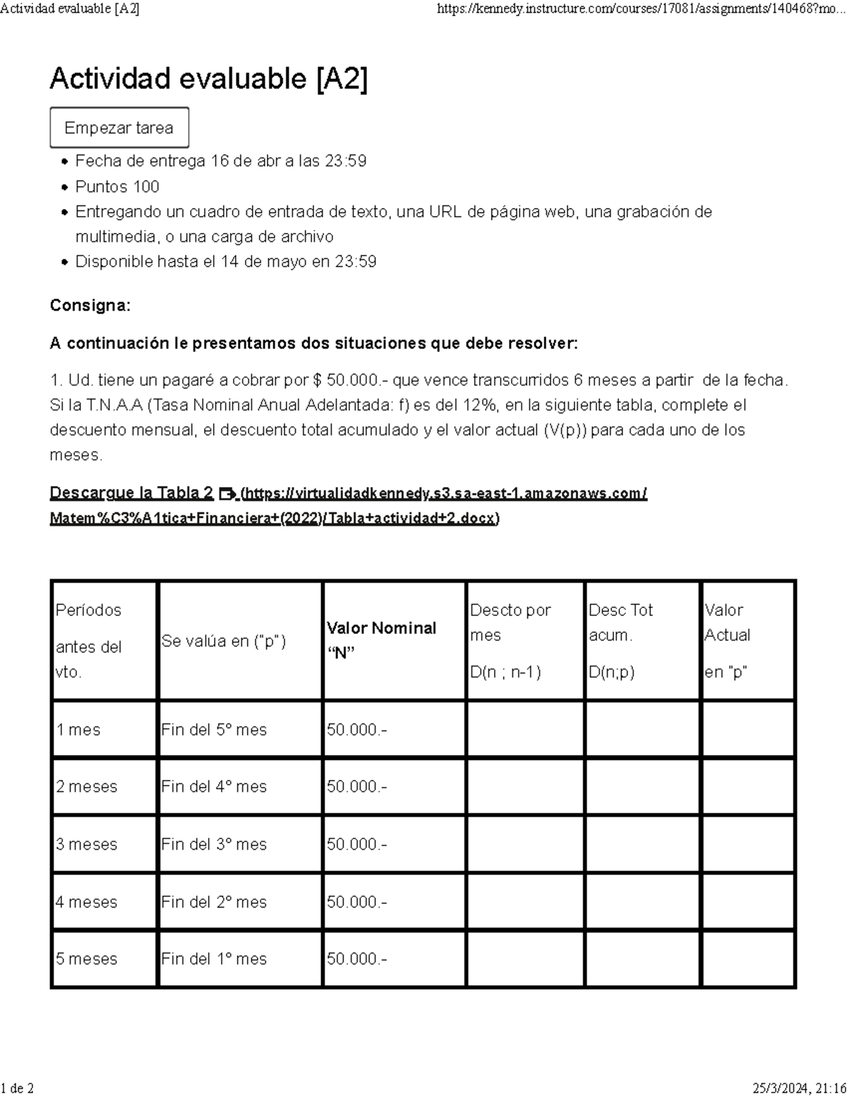 modulo 2 matema - Actividad evaluable [A2] Fecha de entrega 16 de abr a las 23: Puntos 100 - Studocu