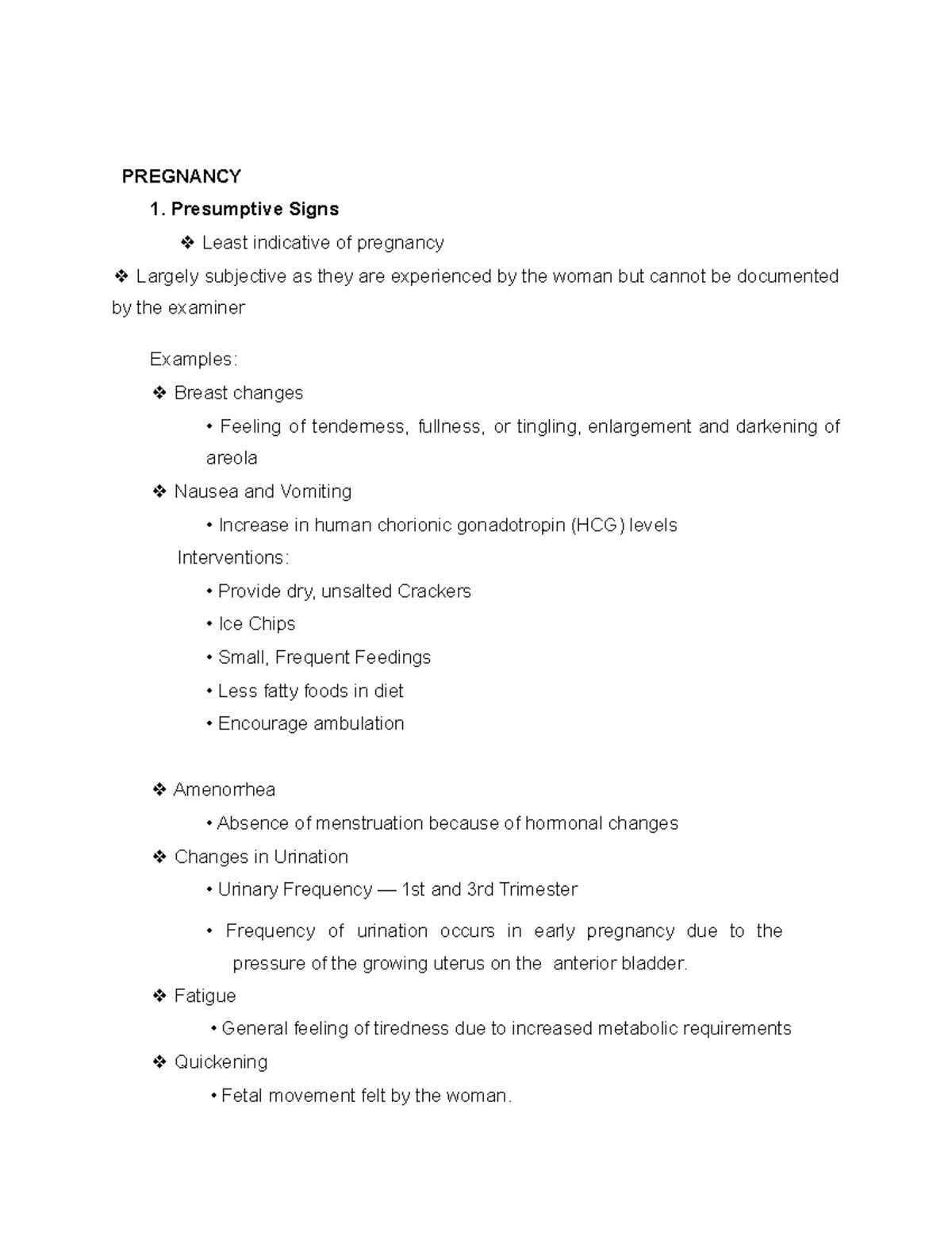 Pregnancy - notes - PREGNANCY 1. Presumptive Signs Least indicative of ...
