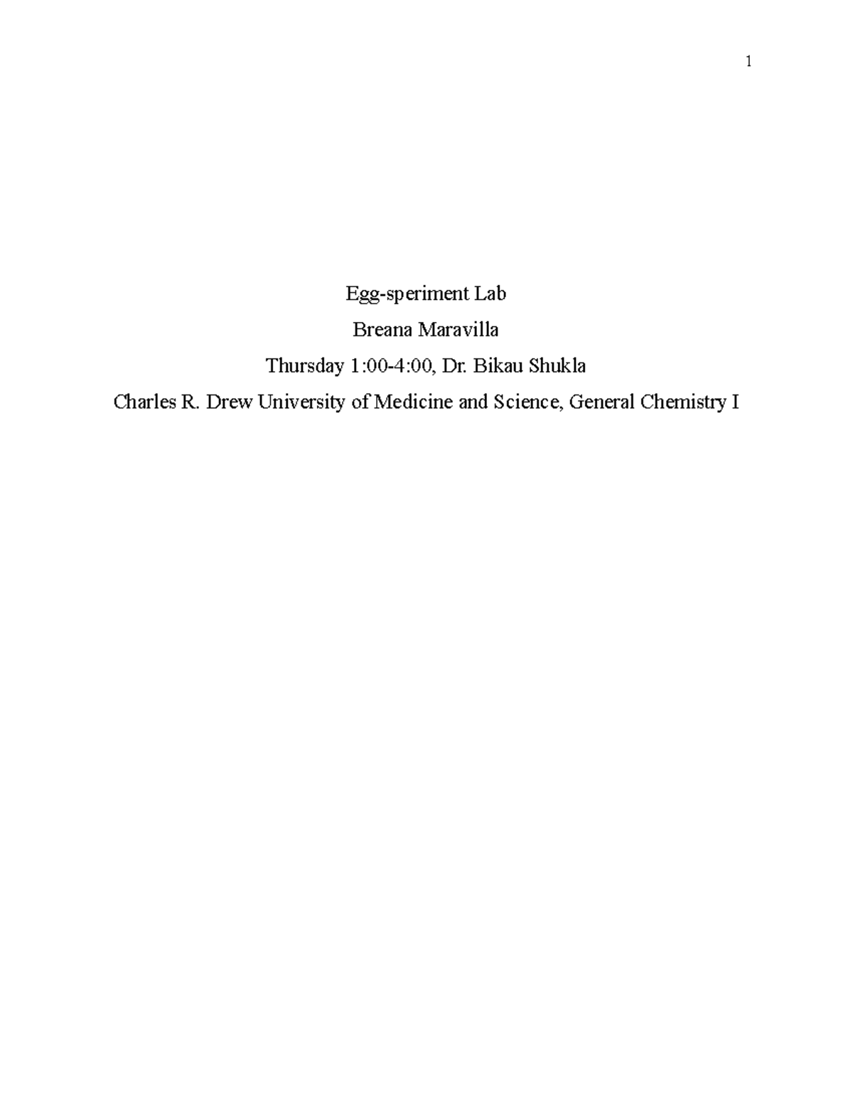 Egg-speriment Gen Chem Lab Report #10 - Breana Maravilla - Egg ...