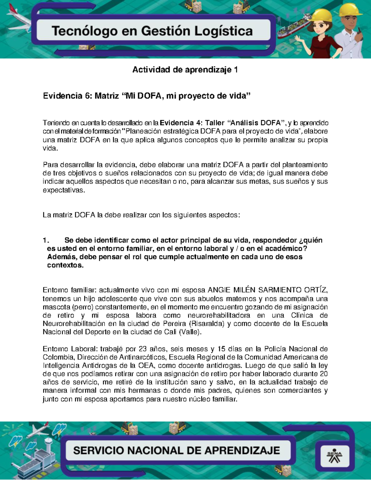 Evidencia 6 - Matriz MI DOFA - Actividad de aprendizaje 1 Evidencia 6 ...