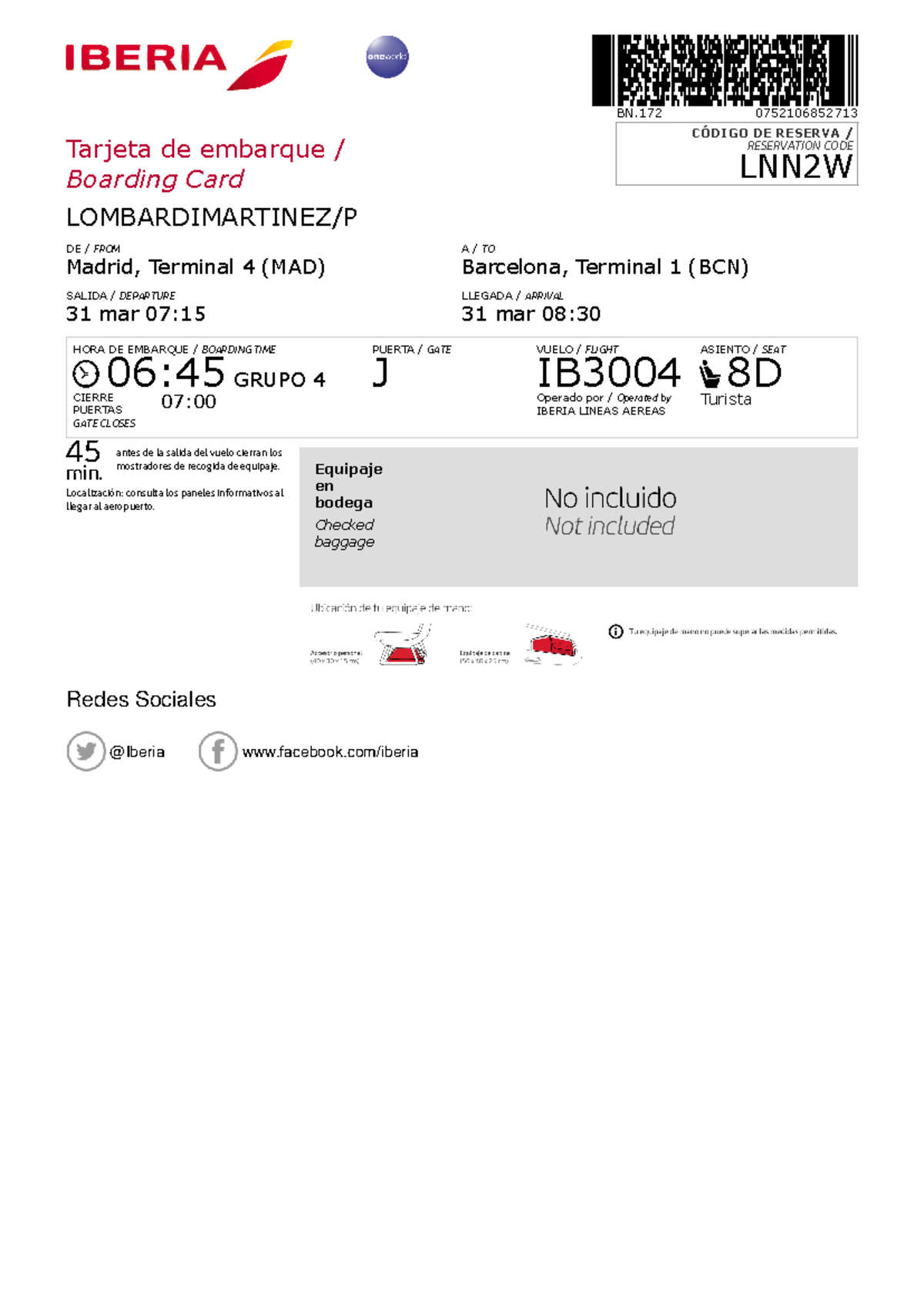 Iberia LNN2W - BN 0752106852713 Tarjeta de embarque / Boarding Card CÓDIGO DE RESERVA ...