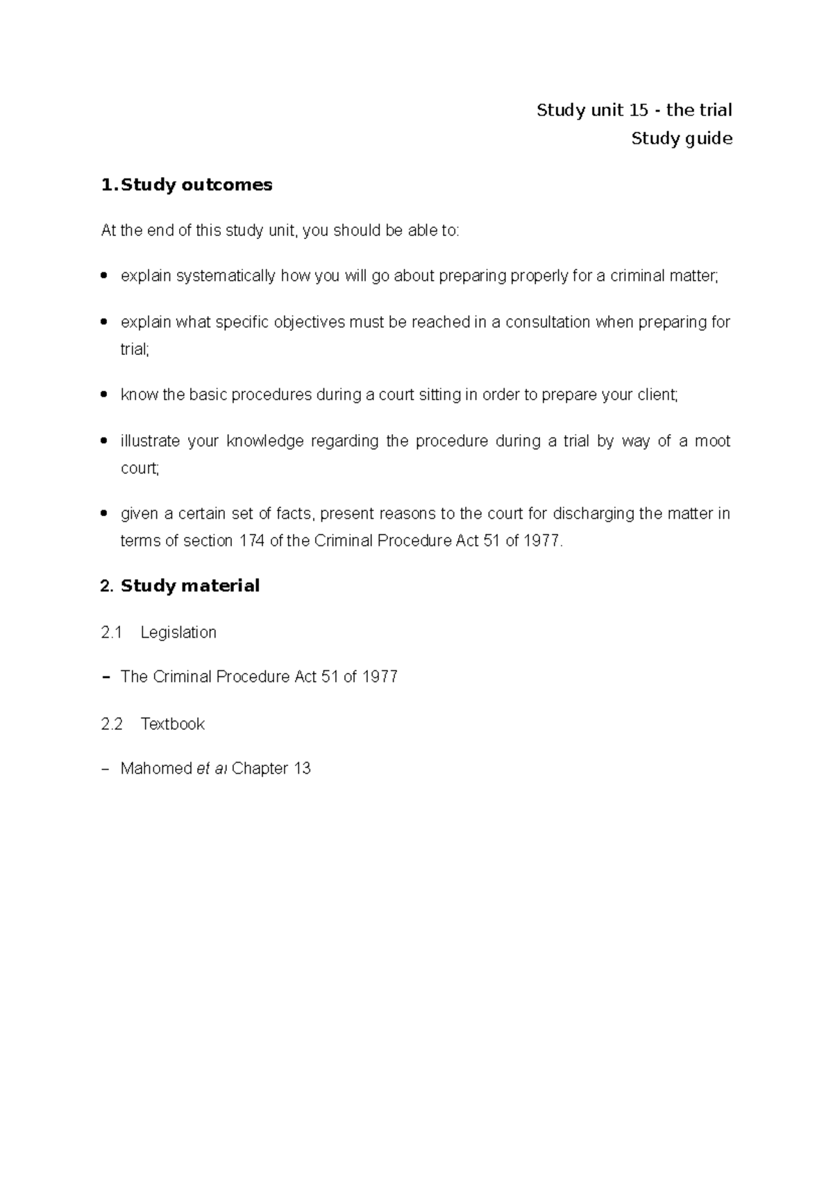 Study guide - Study unit 15 - the trial Study guide Study outcomes At ...