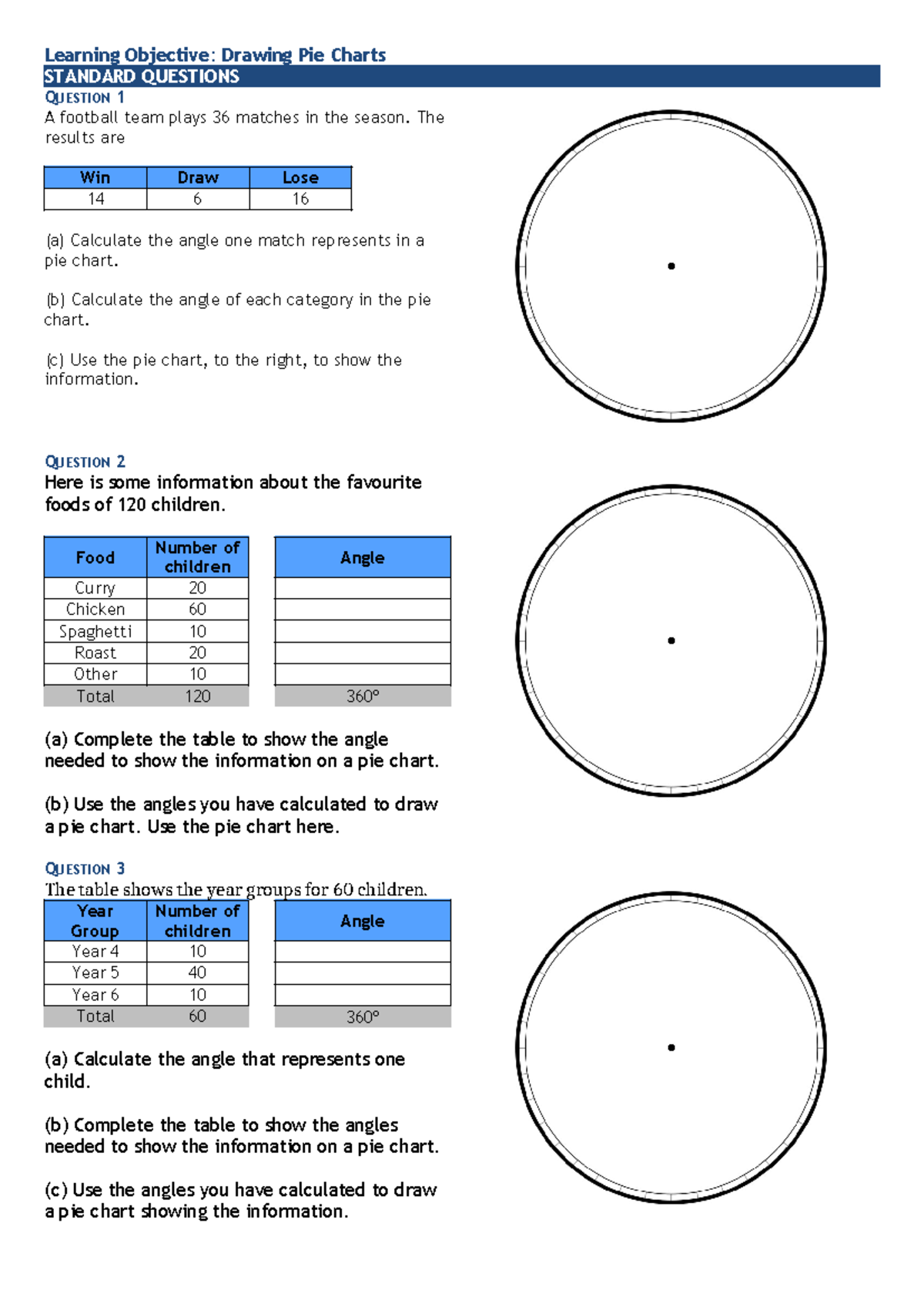 Pie Charts - Learning Objective: Drawing Pie Charts STANDARD QUESTIONS ...