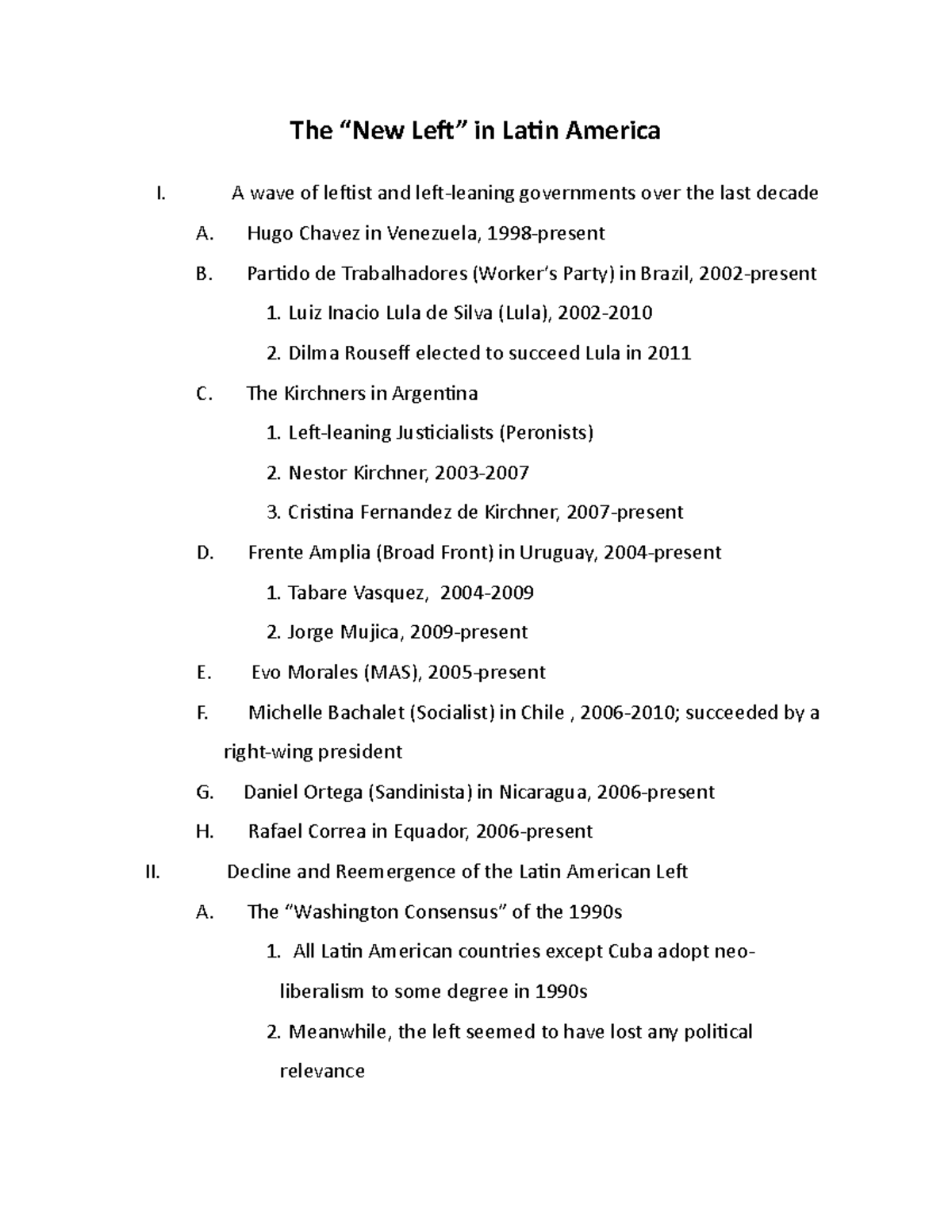 The New Left in Latin America - The “New Left” in Latin America I. A ...