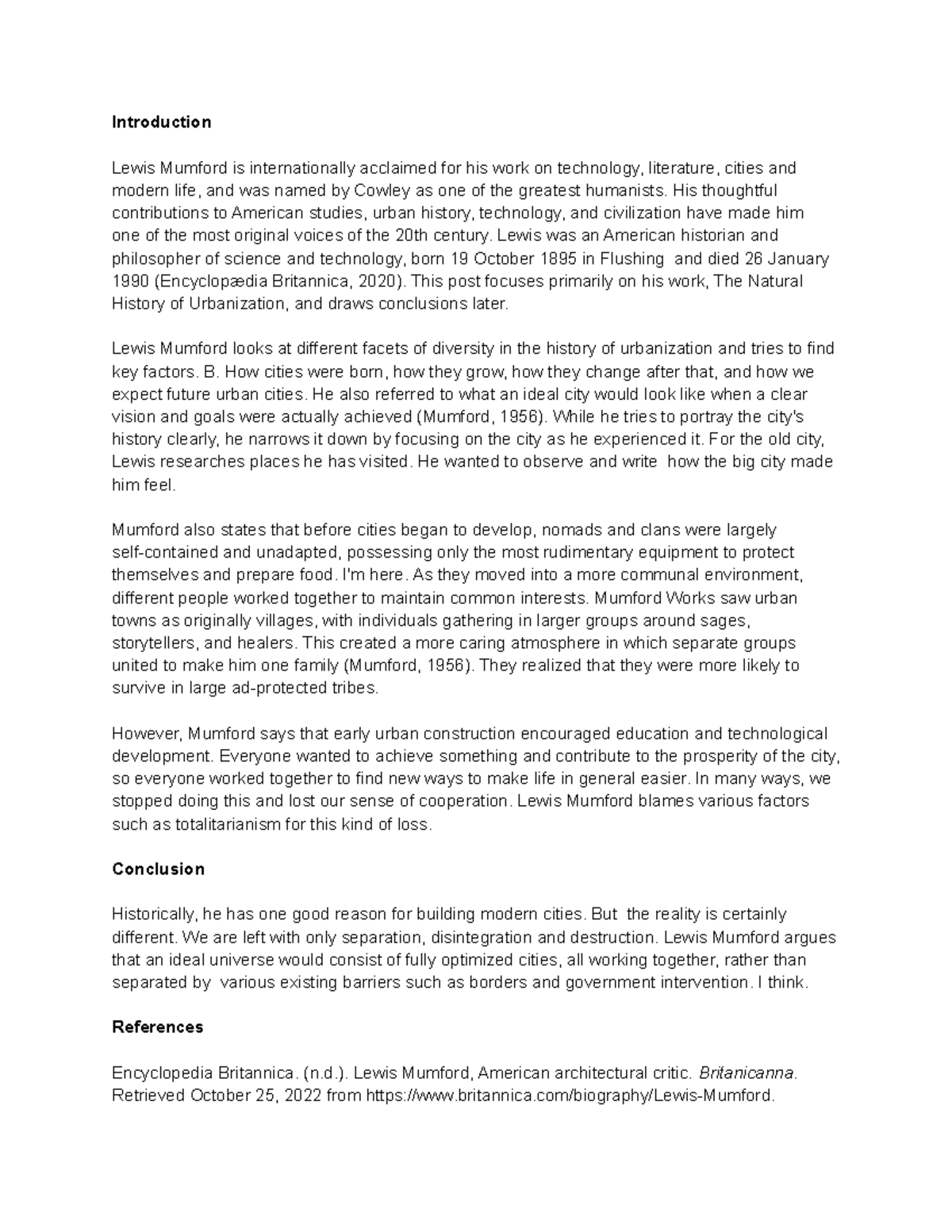 Learning Journal Unit 7 - Introduction Lewis Mumford is internationally ...