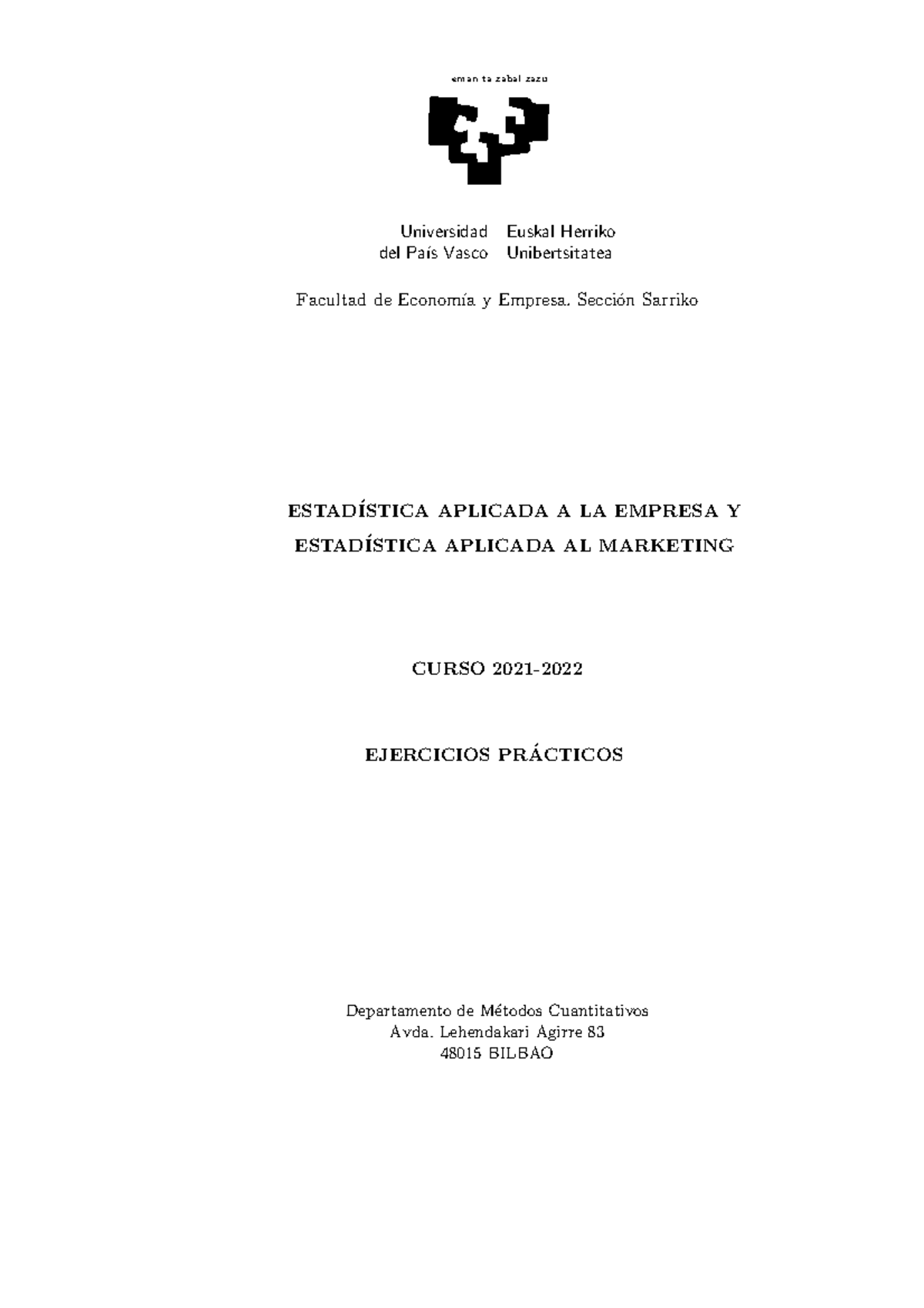 Ejercicios Practicos 21 22 Estadistica Eman Ta Zabal Zazu A ejercicios-practicos-21-22-estadistica-eman-ta-zabal-zazu-a