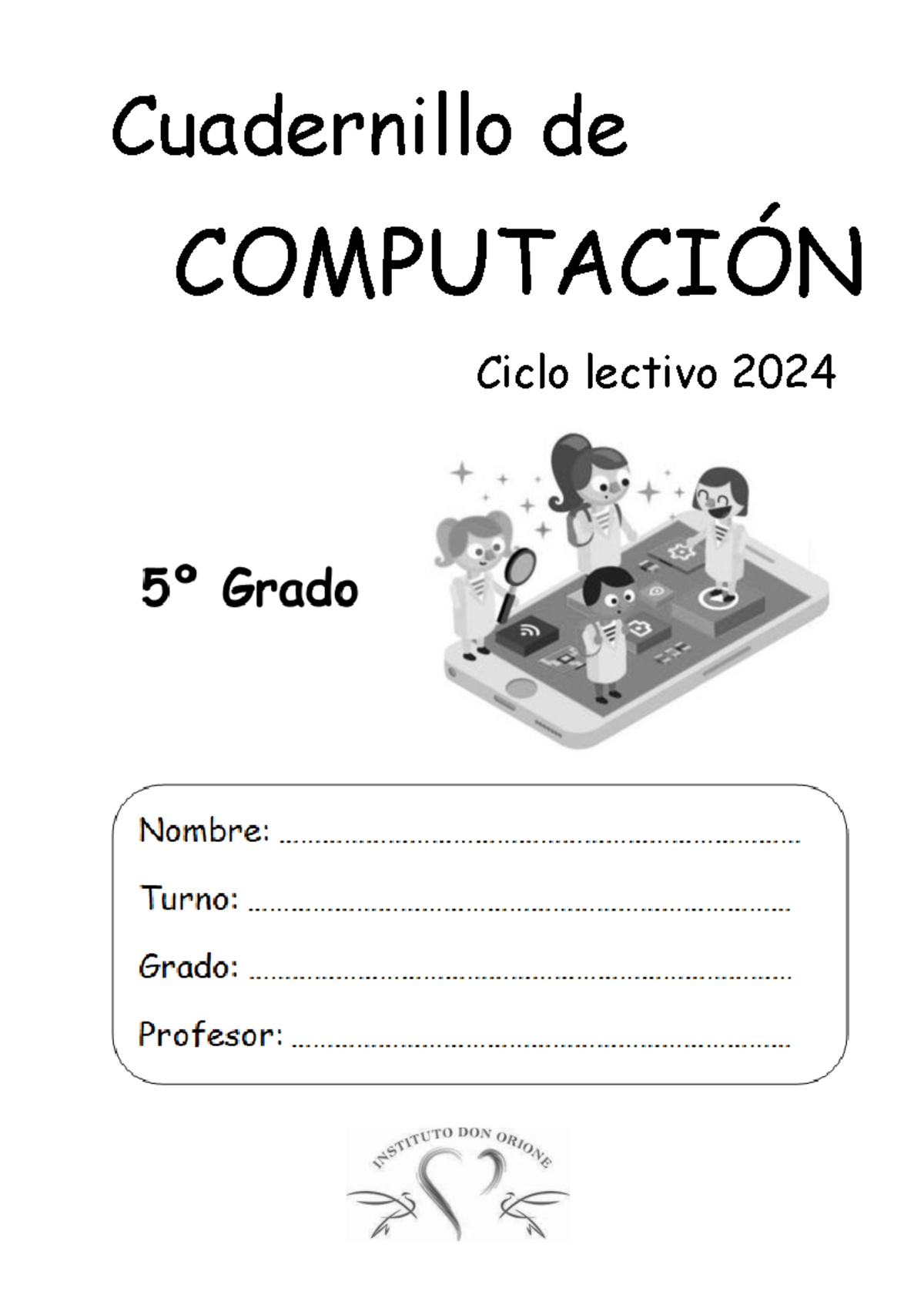 Cuadernillo Computaci-n 5- Grado - 2024 - Cuadernillo de COMPUTACIÓN Ciclo lectivo 2024 ...