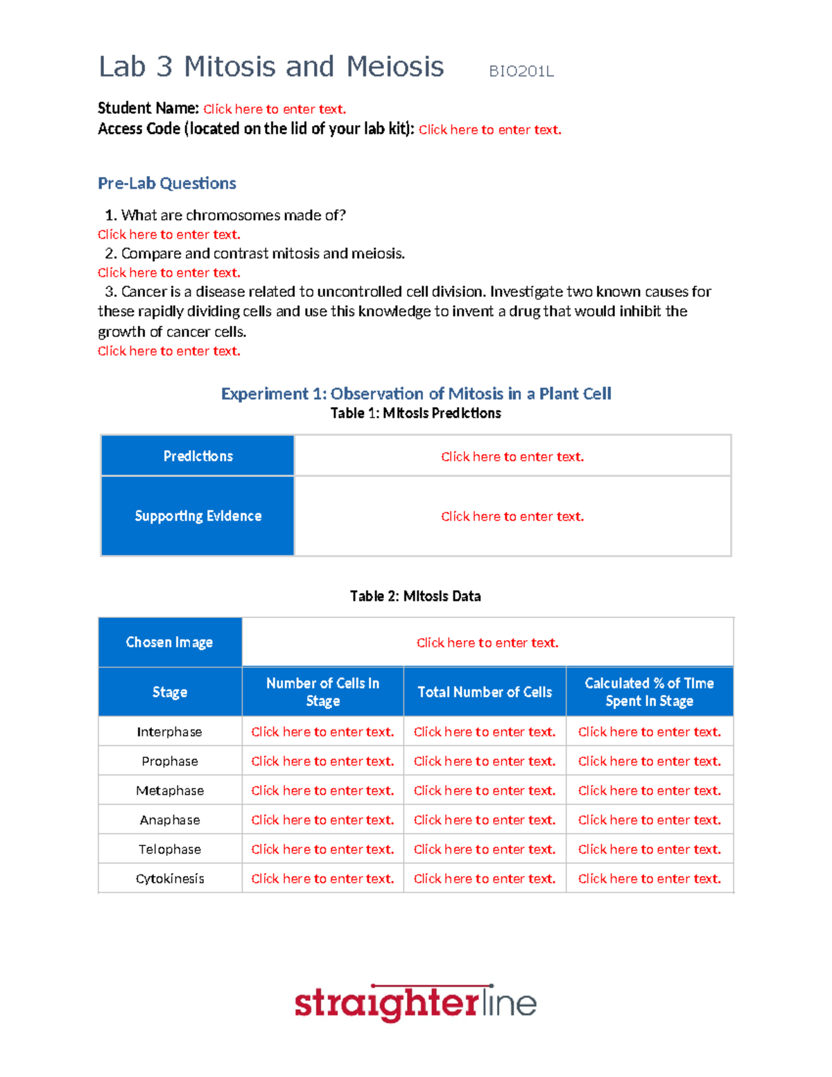BIO201L Lab 3 Upload Document - Student Name: Click here to enter text. Access Code (located on ...