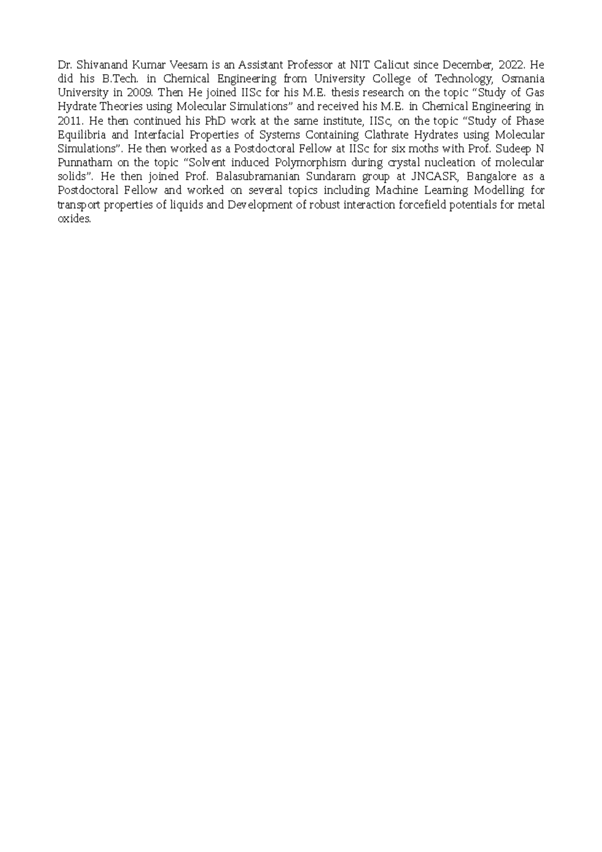 My Biodata - Dr. Shivanand Kumar Veesam is an Assistant Professor at ...