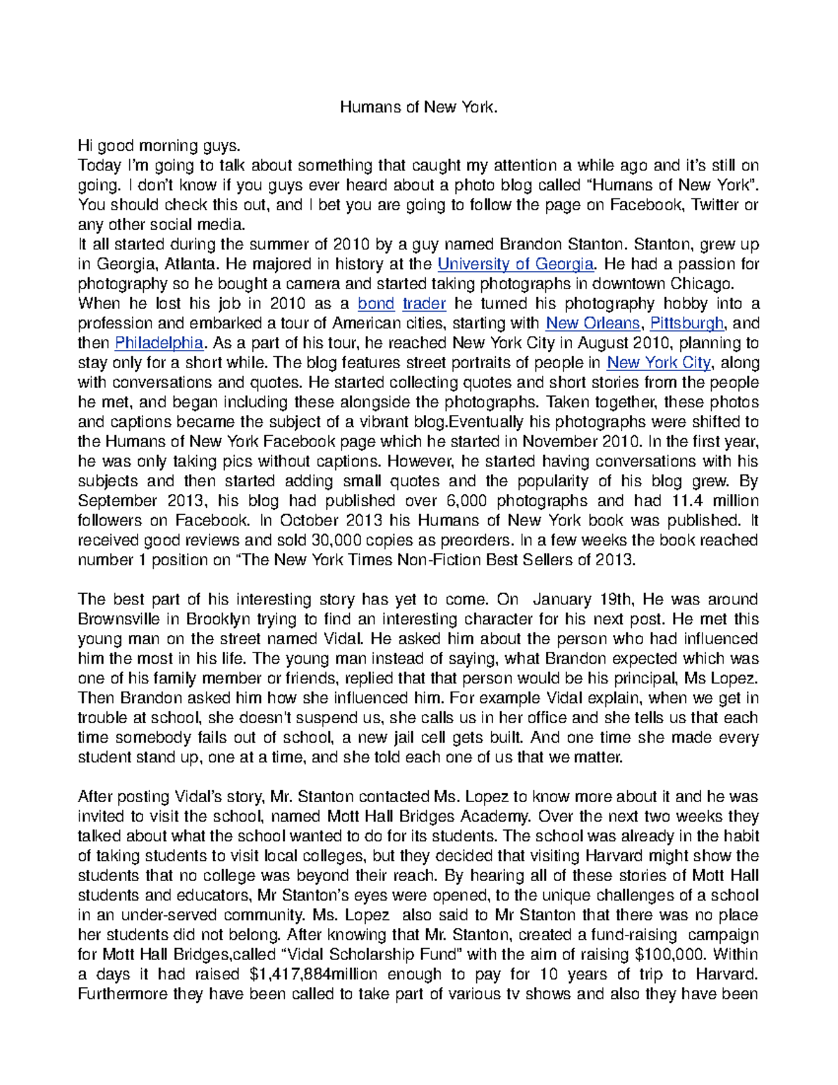 Speech 100 Humans of New york - Humans of New York. Hi good morning ...