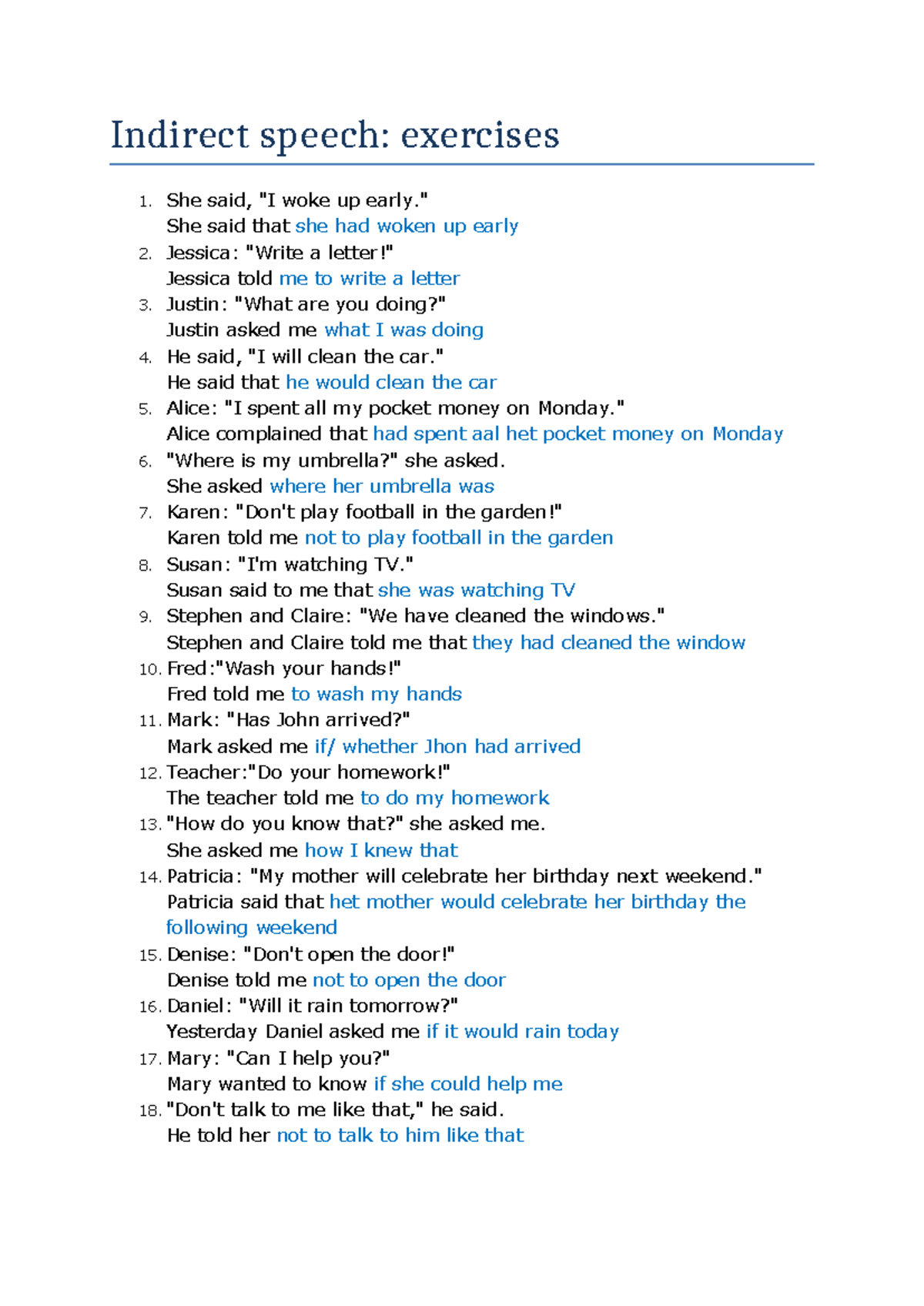 3 Reported speech Exercise - Indirect speech: exercises 1. She said, "I woke up early." - Studocu