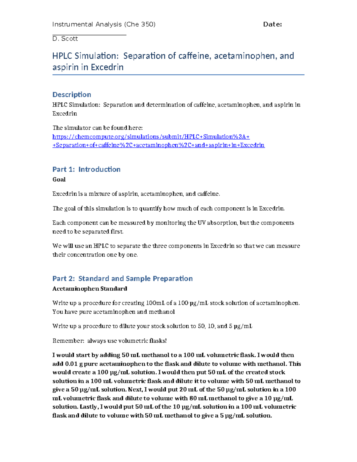 HPLC Worksheet - _______________________ D. Scott HPLC Simulation: Separation of caffeine, - Studocu