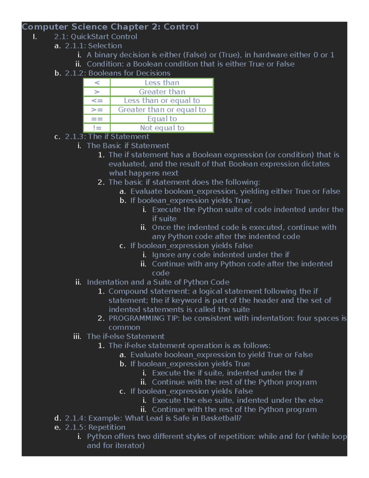 Computer Science Chapter 2 - 2: QuickStart Control a. 2.1: Selection i. A binary decision is ...